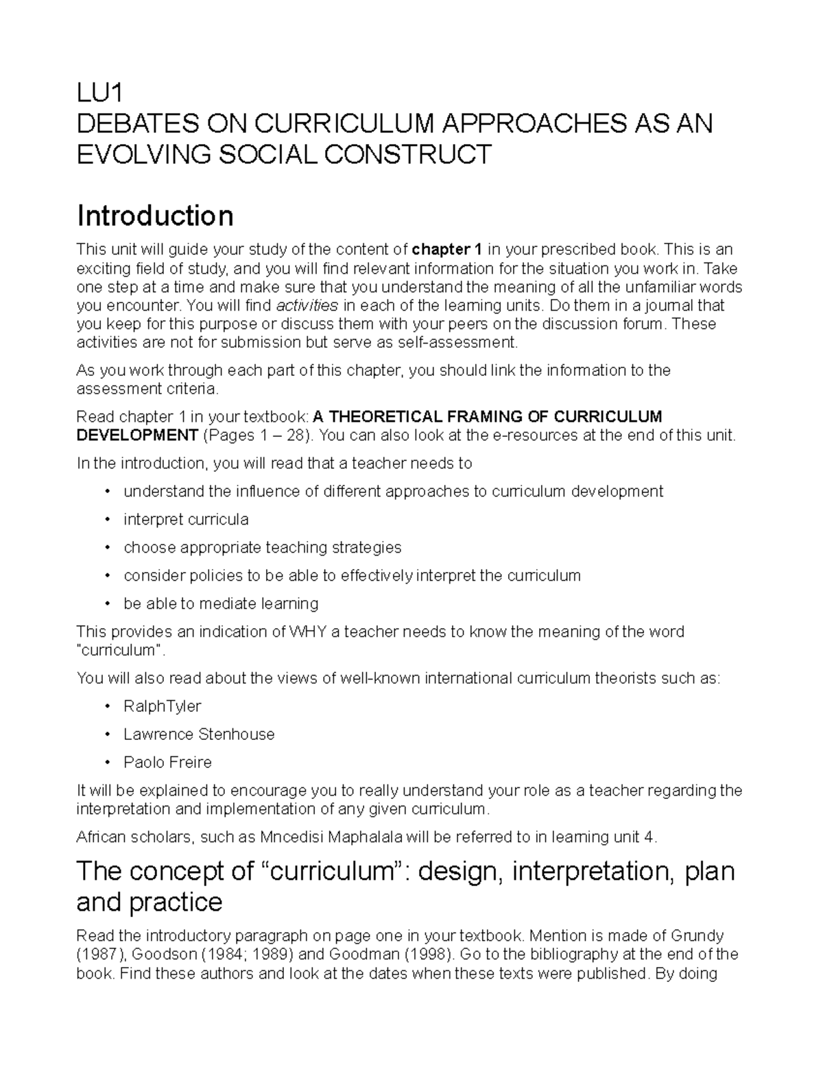 CUS3701 Study notes - LU DEBATES ON CURRICULUM APPROACHES AS AN ...