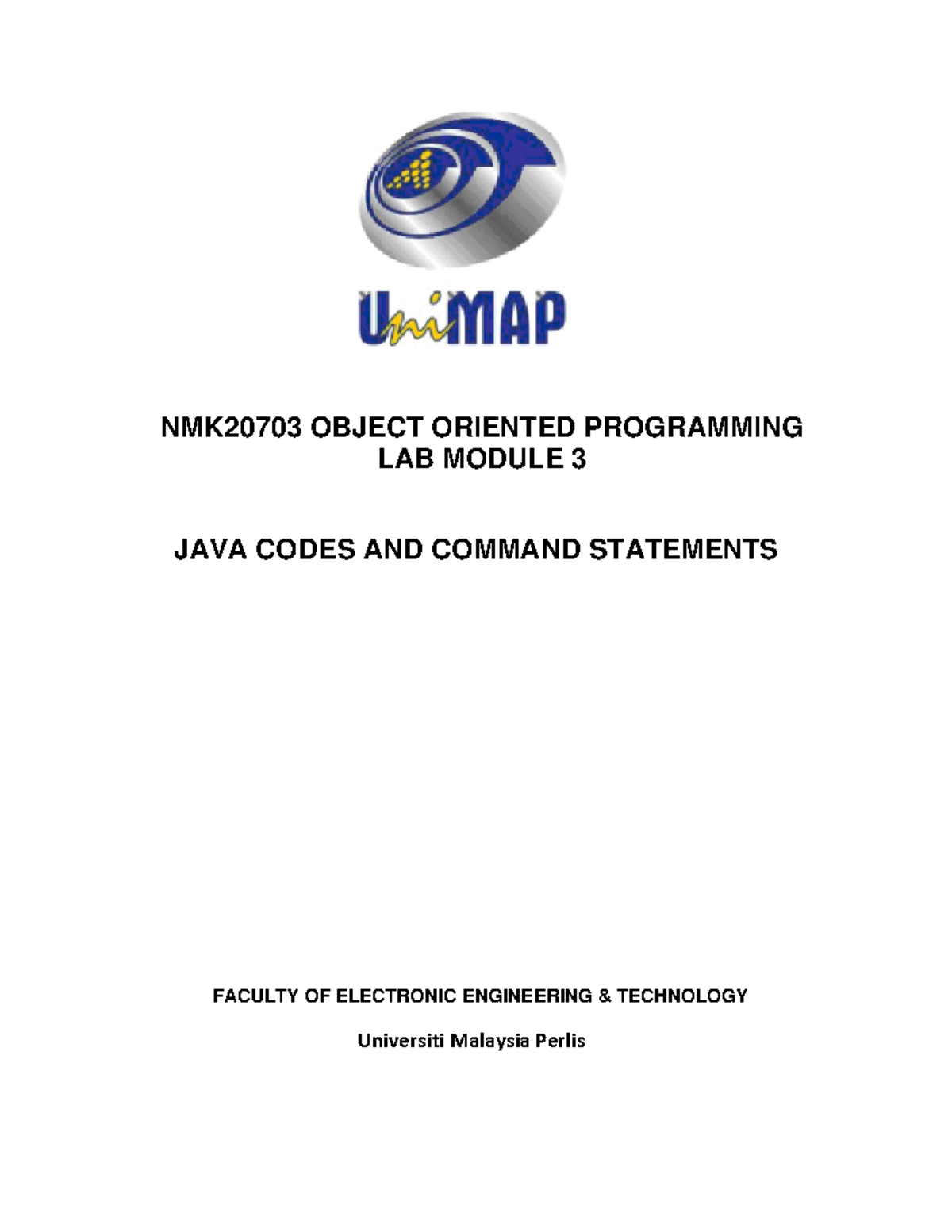NMK20703 Lab Module 3 - Java Codes Command Statements - NMK20703 OBJECT ORIENTED PROGRAMMING LAB ...