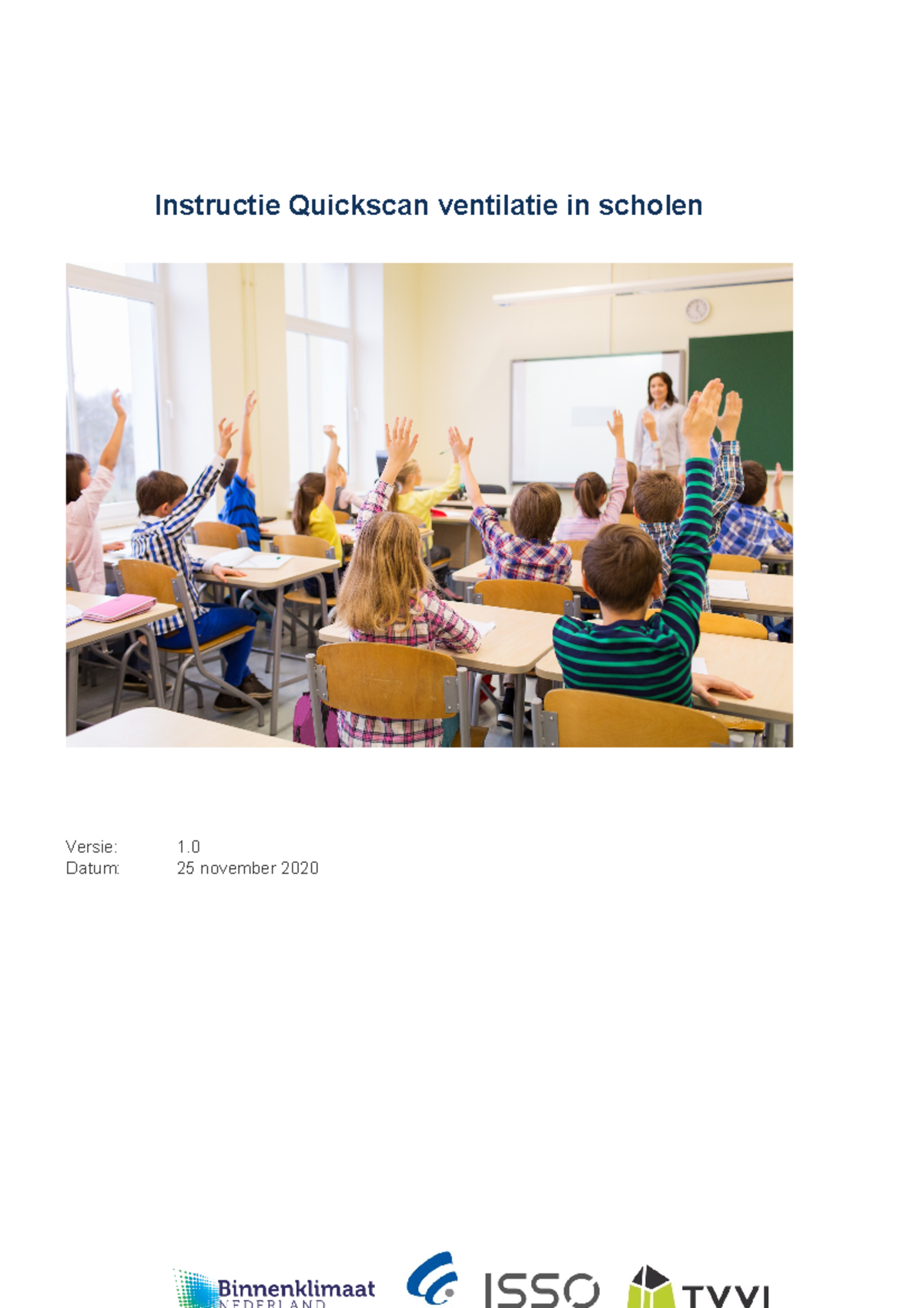 Masterplan Ventilatie - Instructie quickscan scholen - Instructie ...