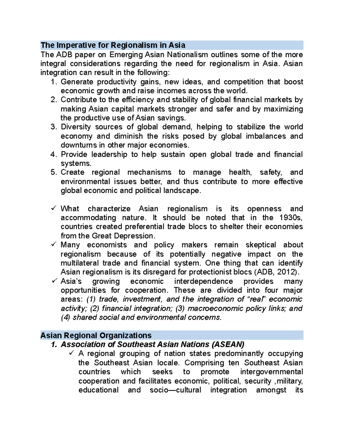 The Imperative for Regionalism in Asia - Asian integration can result in the following: 1 ...