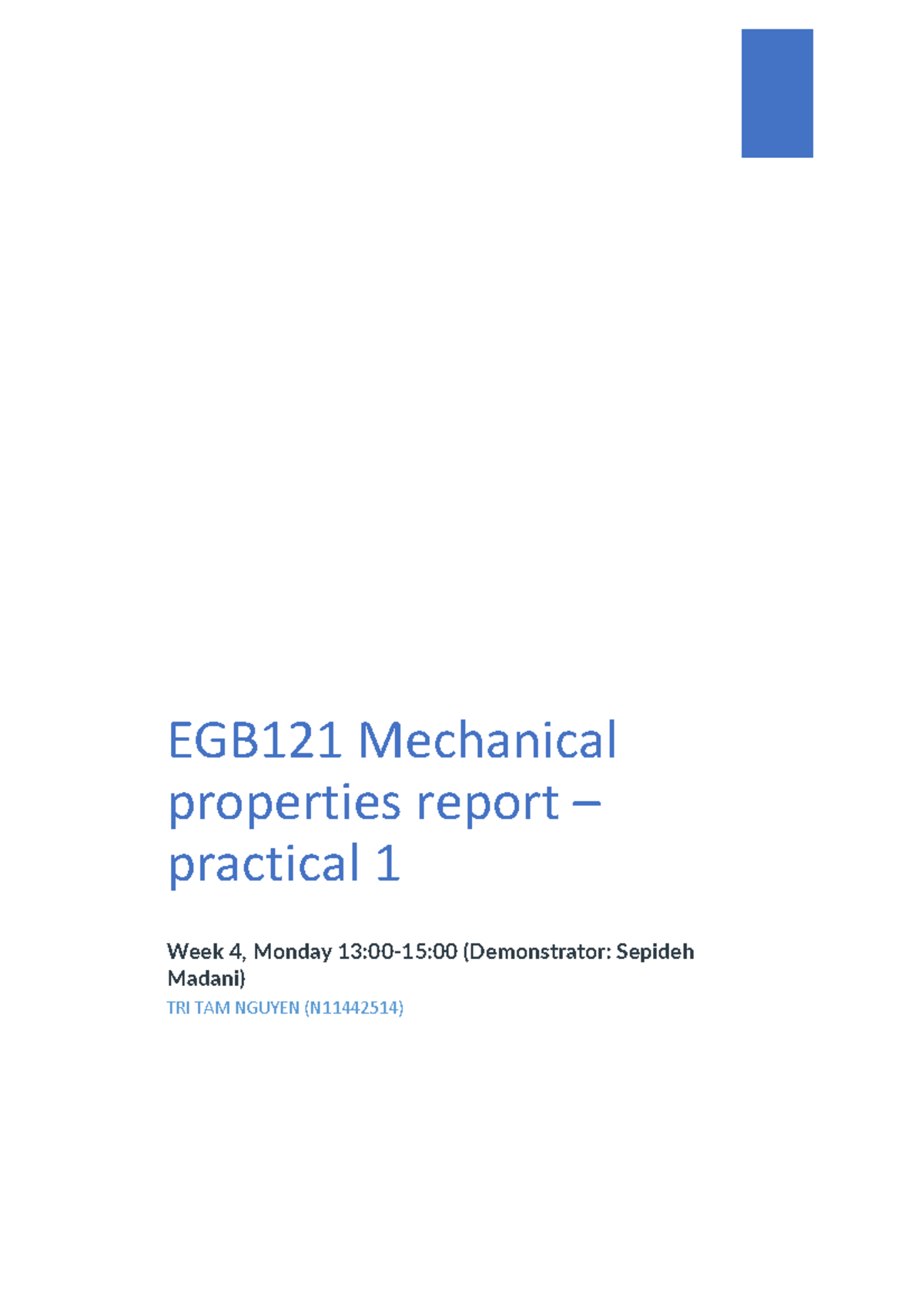 EGB121 Practical 1 Report - EGB121 Mechanical properties report ...