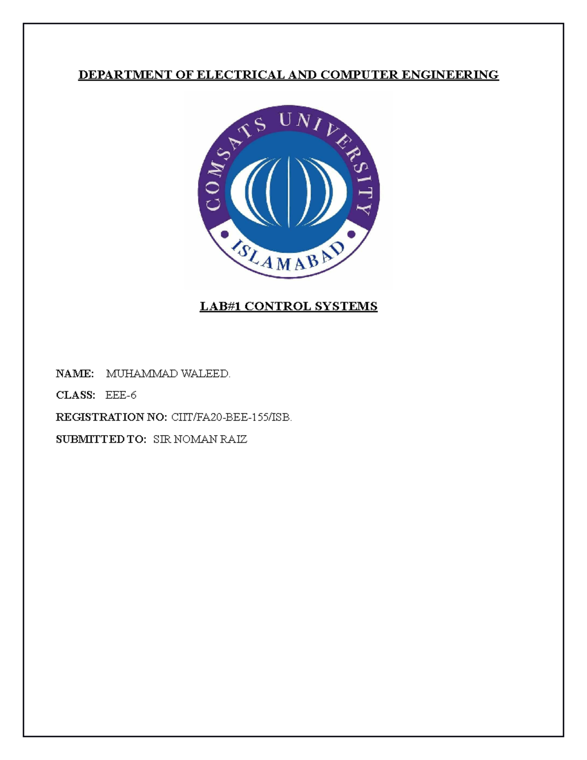CS LAB 1 Waleed - control system lab no 1 in this - DEPARTMENT OF ELECTRICAL AND COMPUTER - Studocu