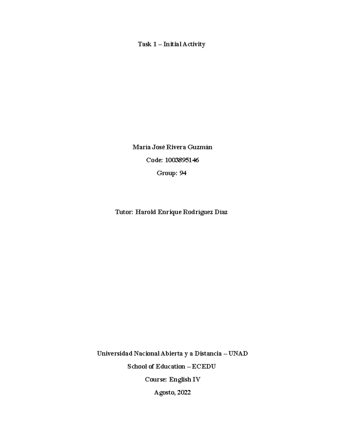 Task 1 - English IV - Task 1 – Initial Activity María José Rivera Guzmán Code: 1003895146 Group ...