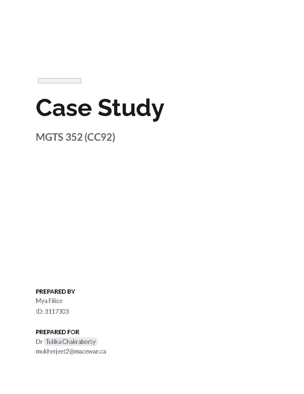 MGTS CASE Study - vjdtryb ooibuygyubu - Case Study MGTS 352 (CC92 ...