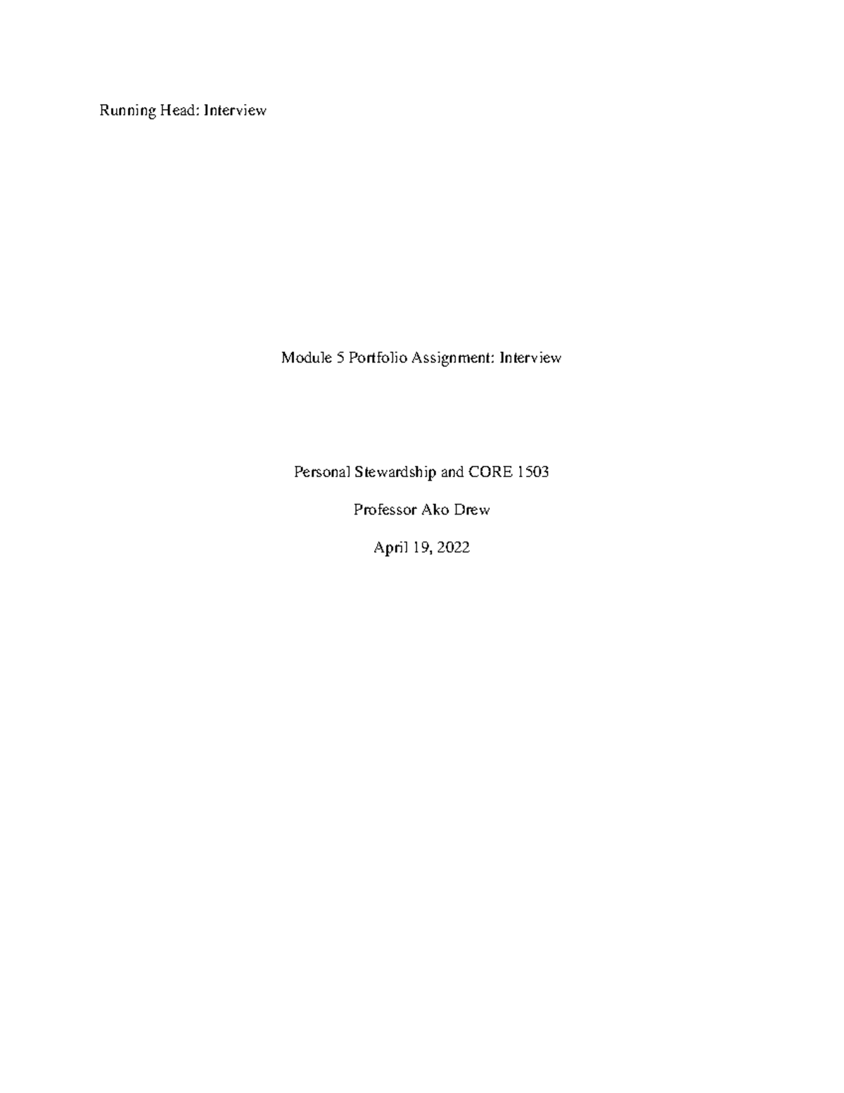 Module 5 Portfolio Assignment Interview - Running Head: Interview Module 5 Portfolio Assignment ...