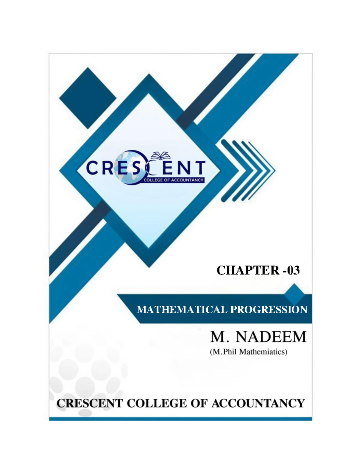 Chapter 03(Assignment) - CHAPTER - 03 MATHEMATICAL PROGRESSION Q If Ahmad save 1000 in the first ...