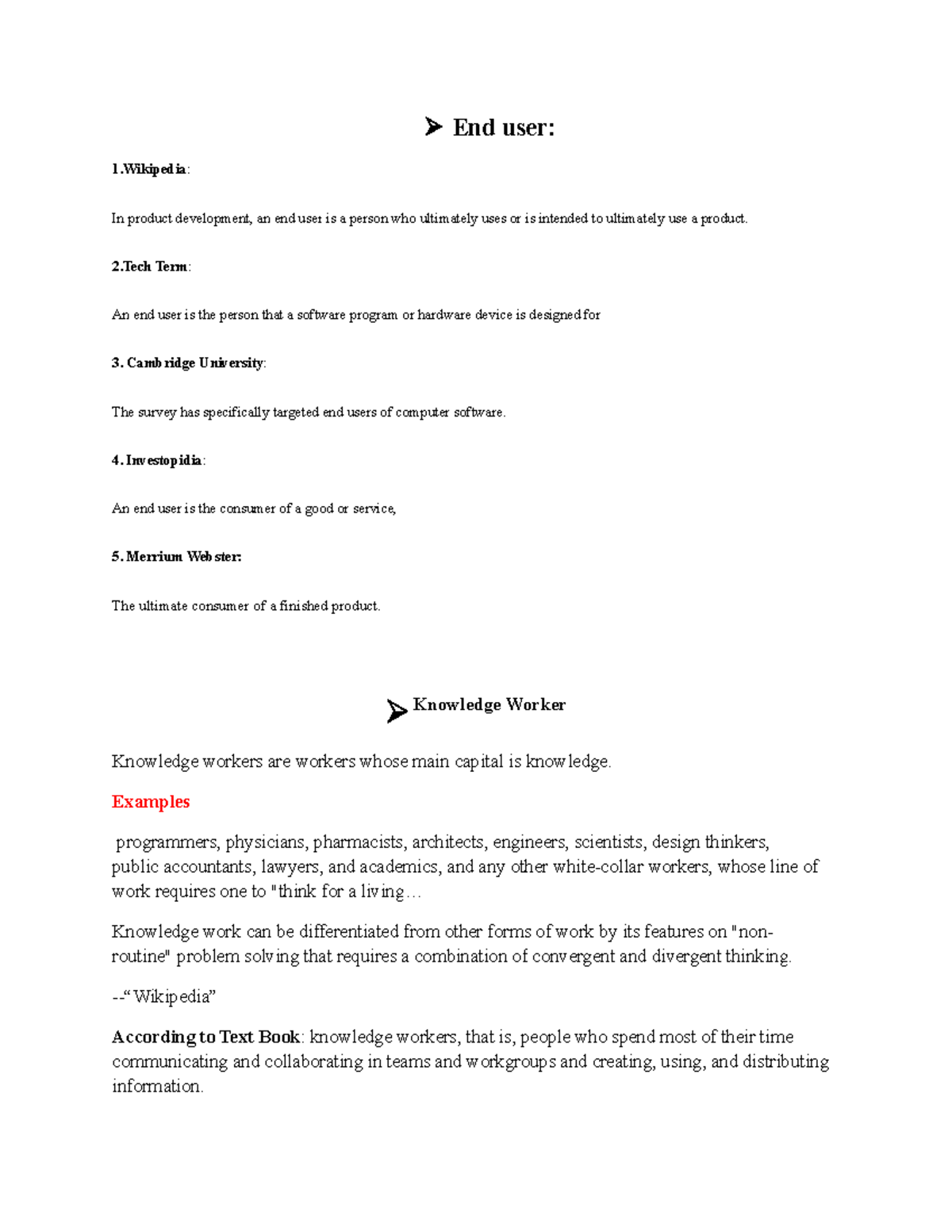 CIS HW - theory - End user: 1 : In product development, an end user is ...