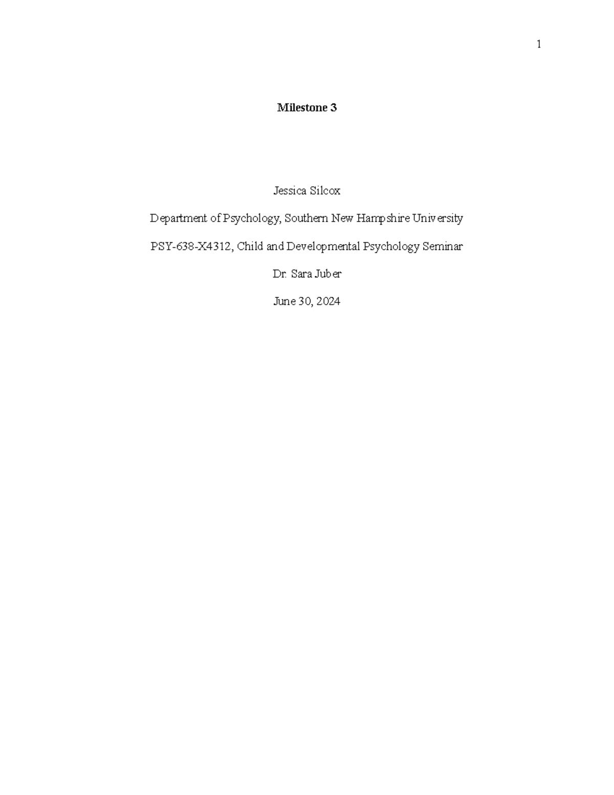 J Silcox Milestone 3 - Milestone 3 Jessica Silcox Department of ...