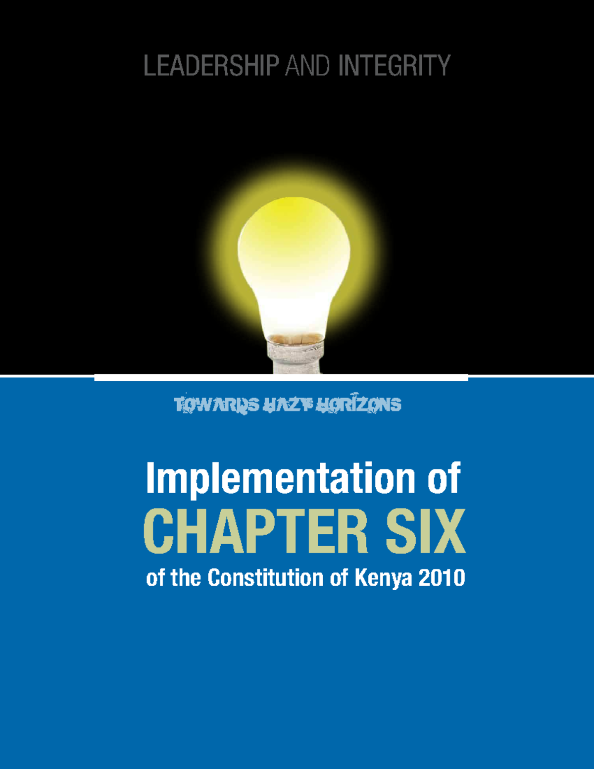 Chapter Six of the Constitution of Kenya - CHAPTER SIX of the ...