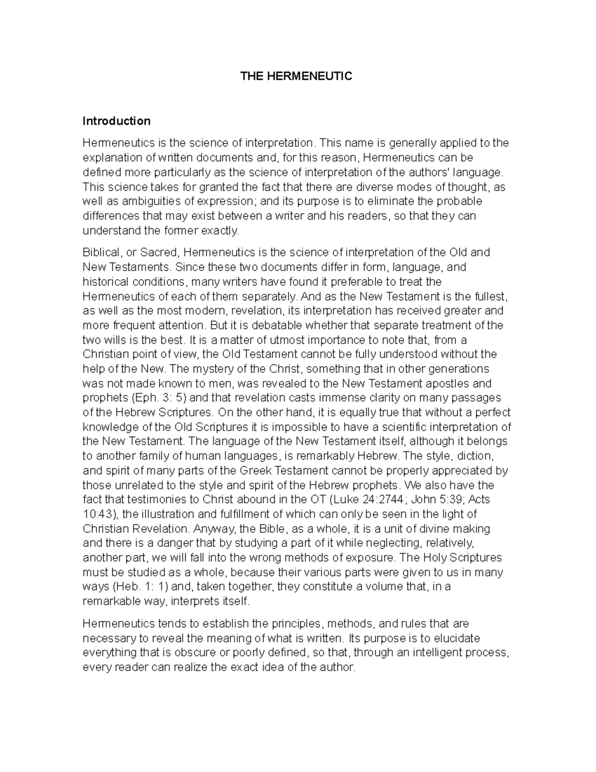 The hermeneutic - THE HERMENEUTIC Introduction Hermeneutics is the ...