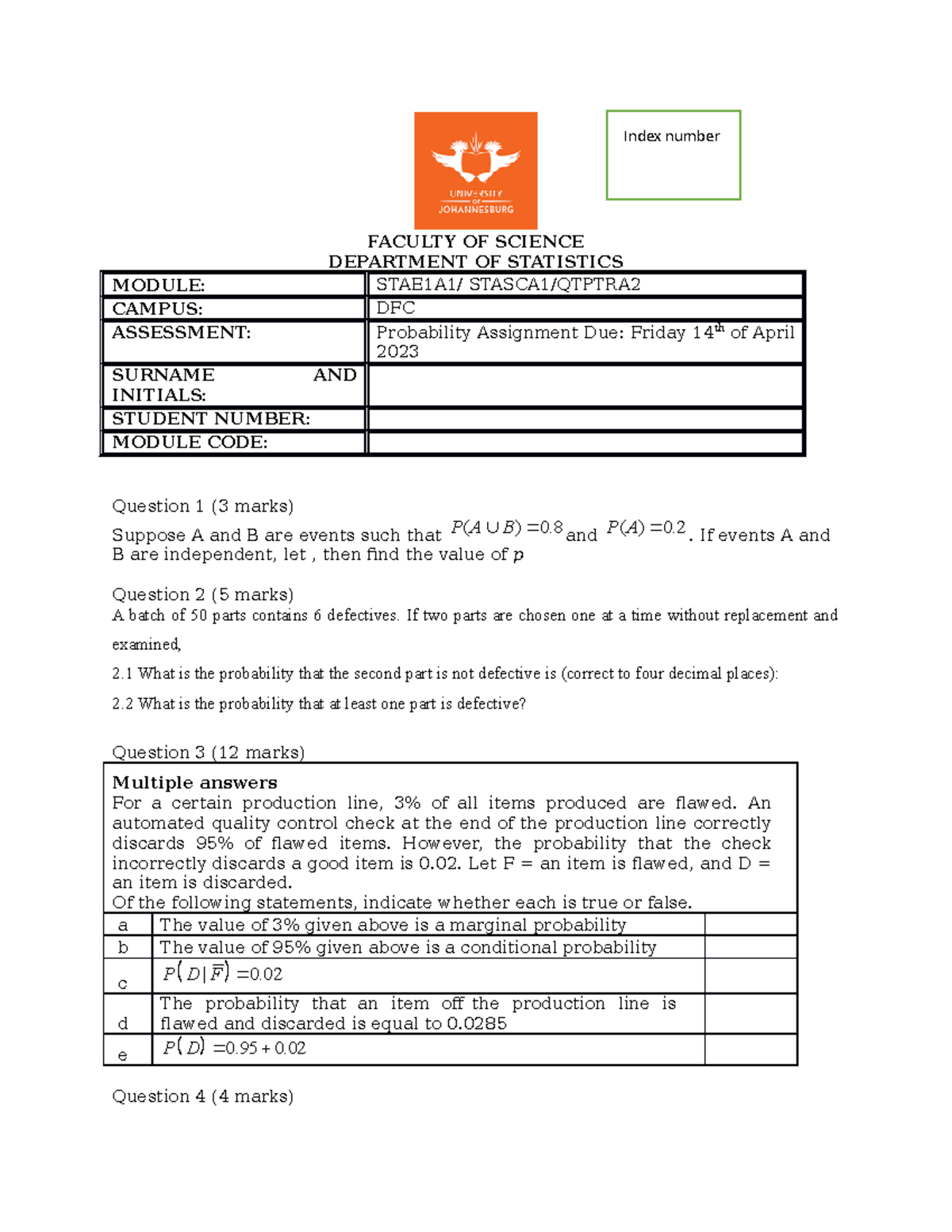 Probability assignment - If events A and B are independent, let , then ...