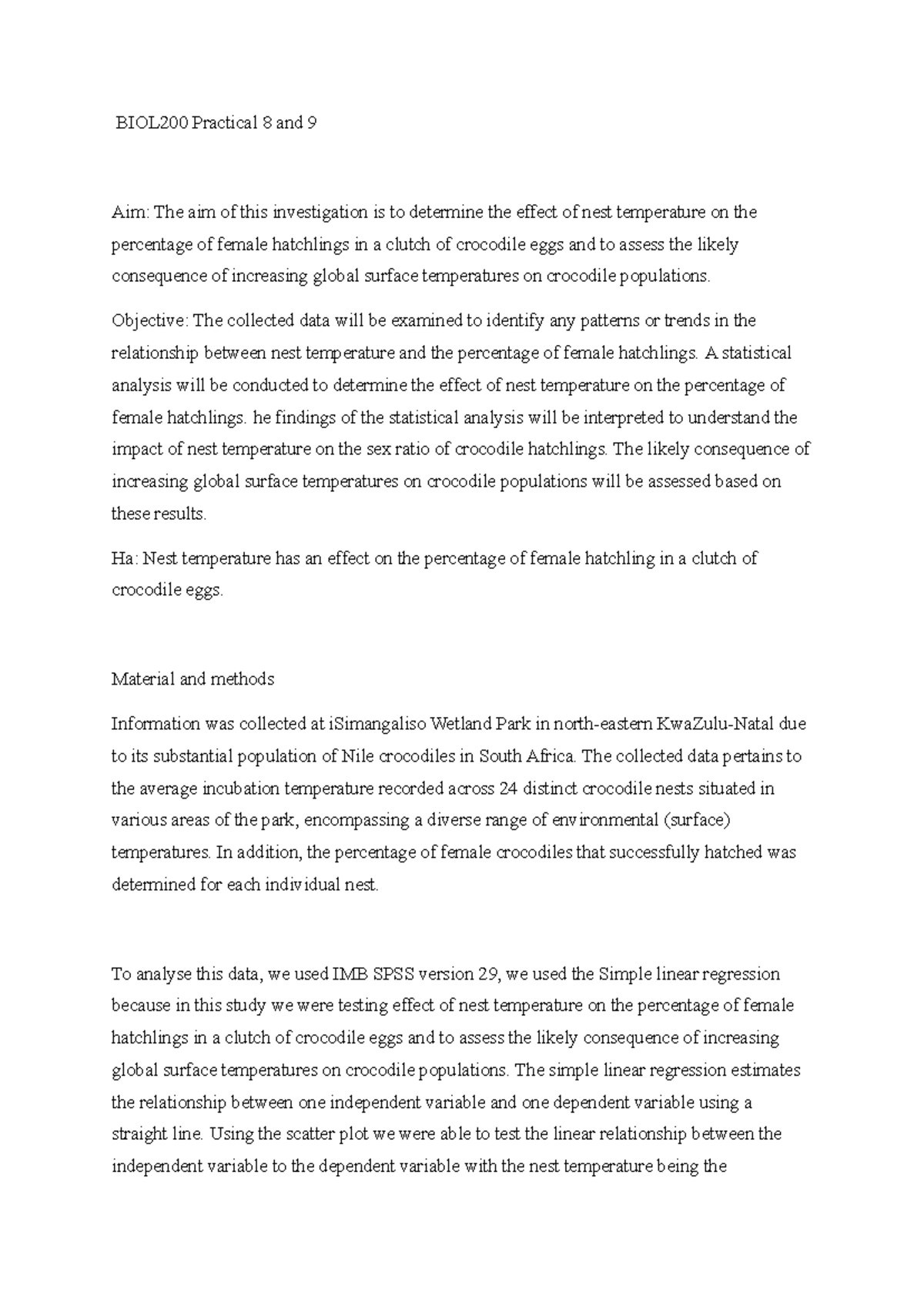 Practical 8 and 9 BIOL200 - BIOL200 Practical 8 and 9 Aim: The aim of this investigation is to ...