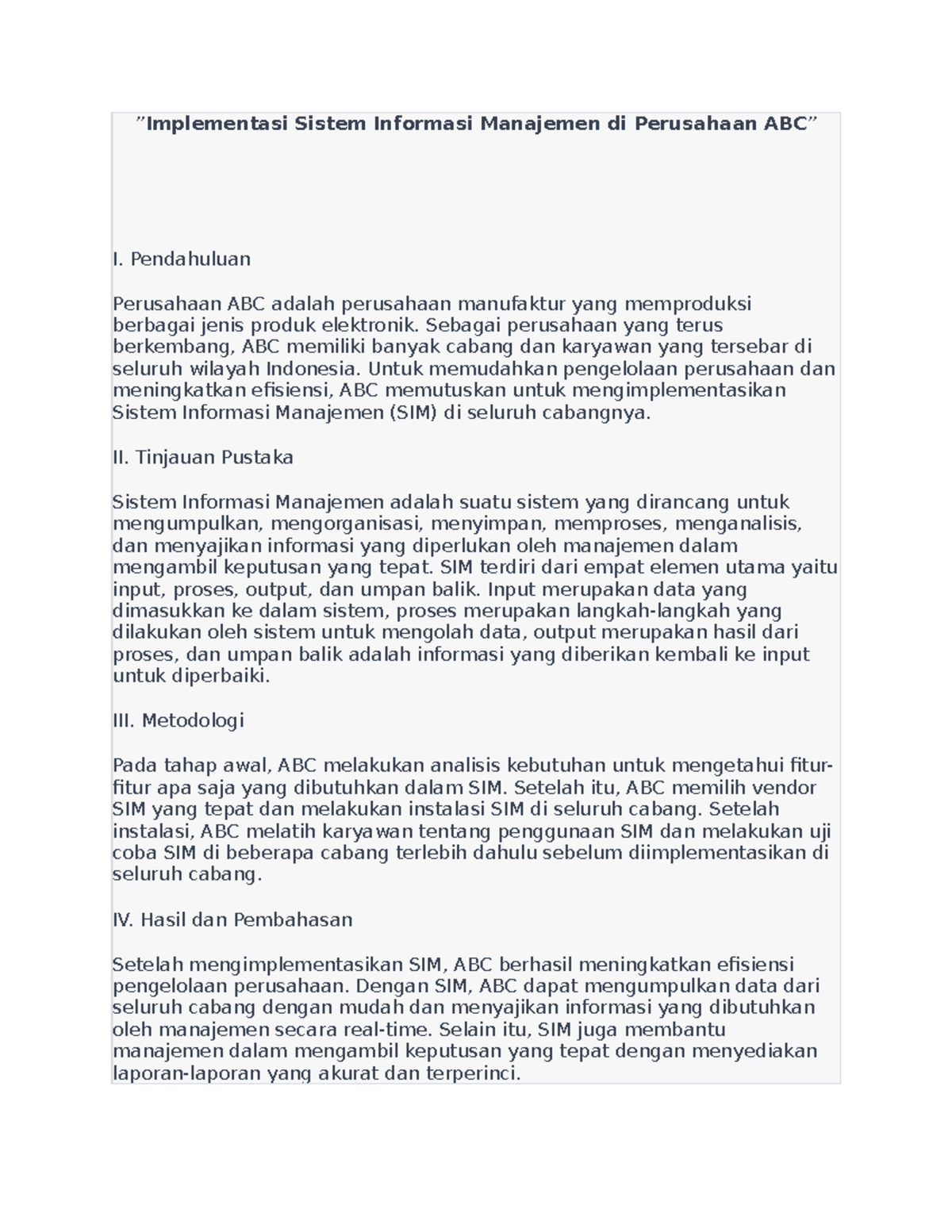 Implementasi Sistem Informasi Manajemen di Perusahaan ABC - Pendahuluan Perusahaan ABC adalah ...