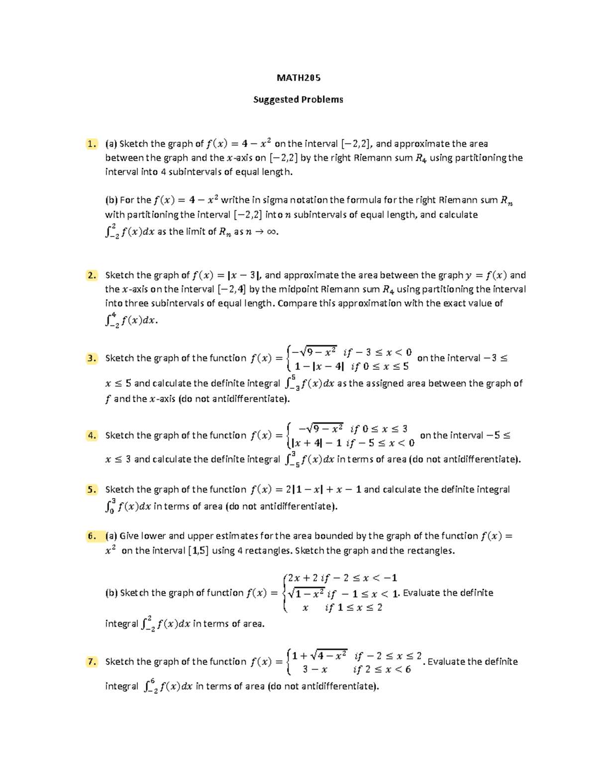Suggested Problems MATH205 - MATH Suggested Problems (a) Sketch the graph of 𝑓(𝑥) = 4 − 𝑥 2 on ...