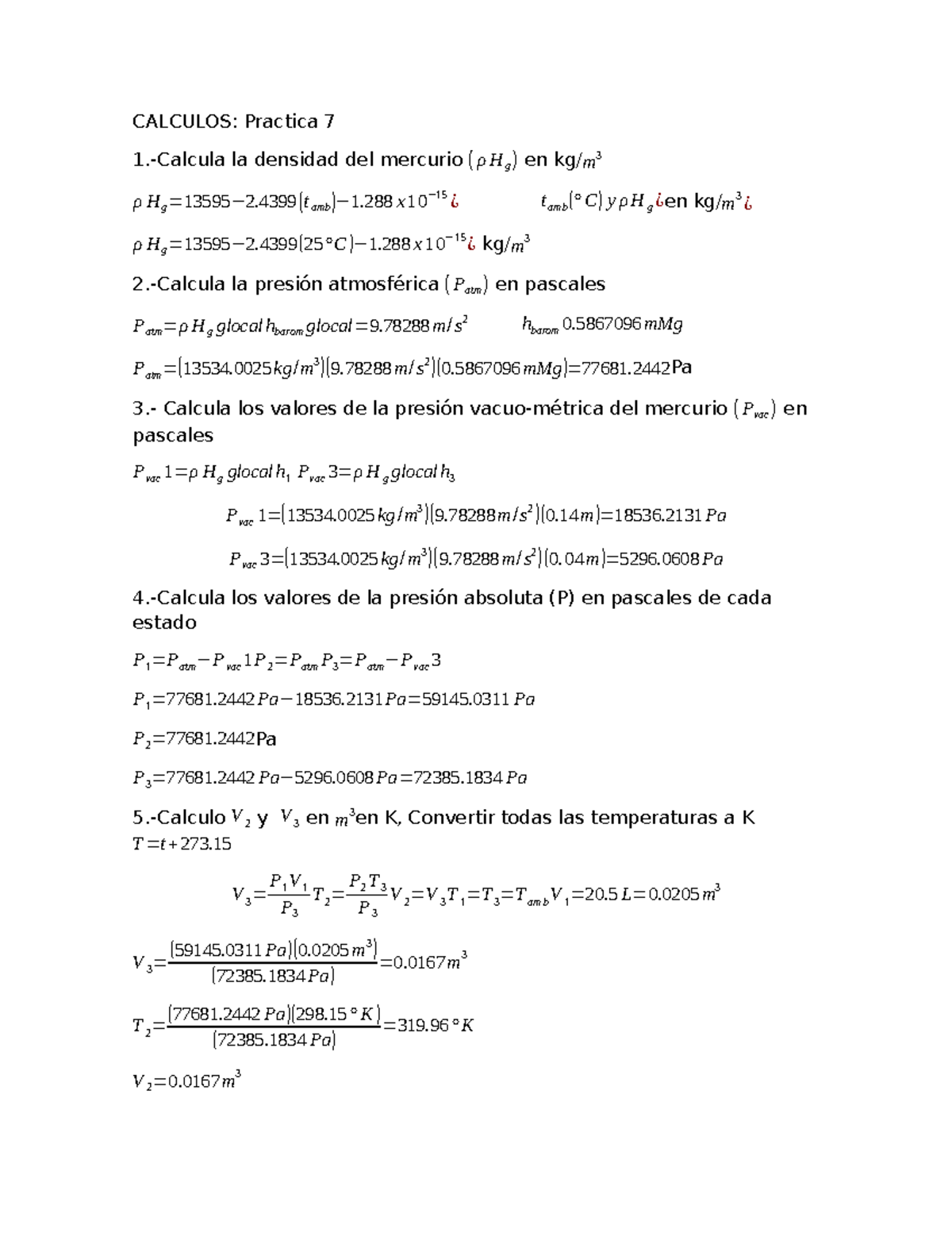 Calculos Practica 7 Termo - CALCULOS: Practica 7 1.-Calcula la densidad del mercurio ( ρ H g ...