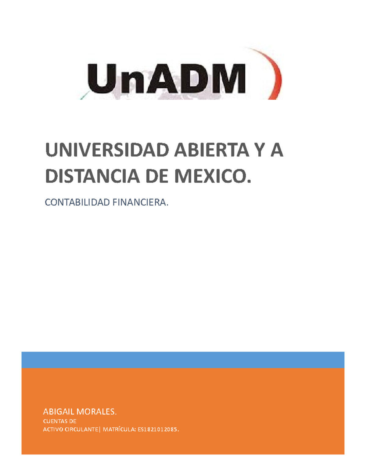 GCNF U1 A3 ABMS - actividad - UNIVERSIDAD ABIERTA Y A DISTANCIA DE MEXICO. CONTABILIDAD ...