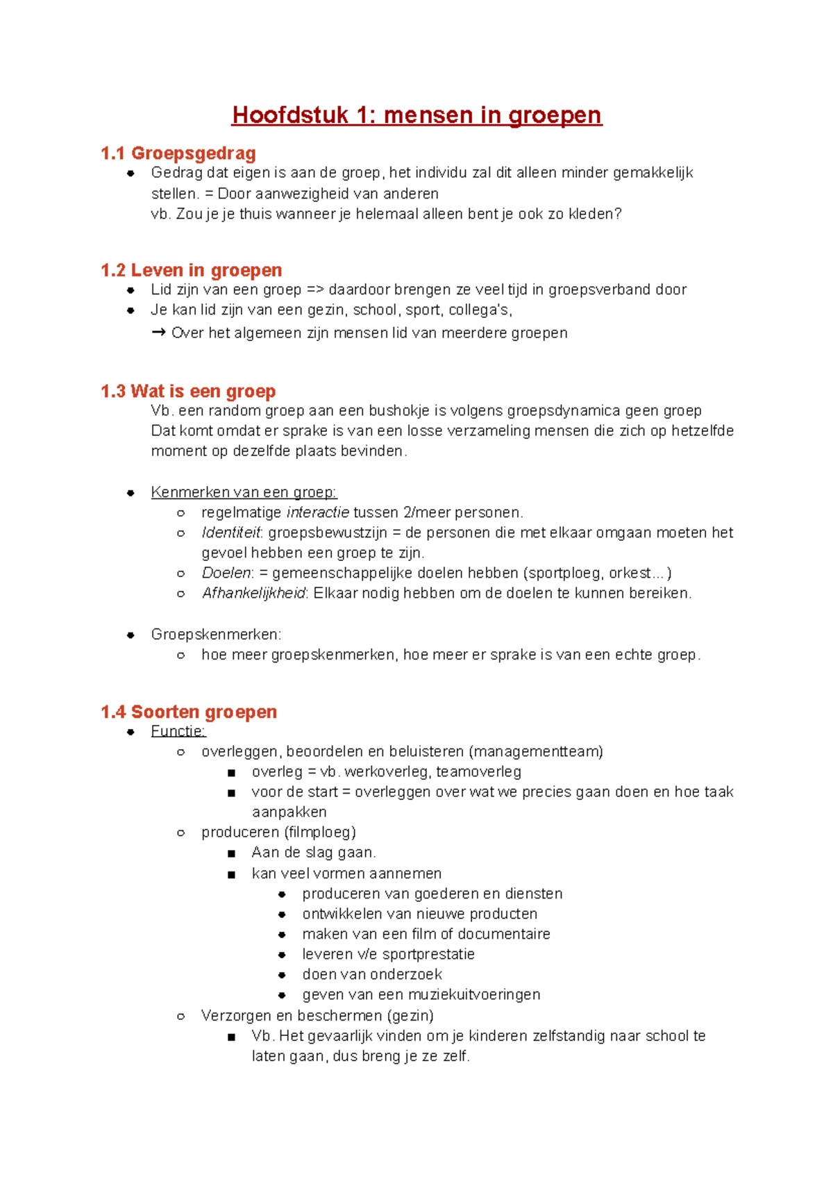 Samenvatting GD - Hoofdstuk 1: mensen in groepen 1 Groepsgedrag Gedrag ...