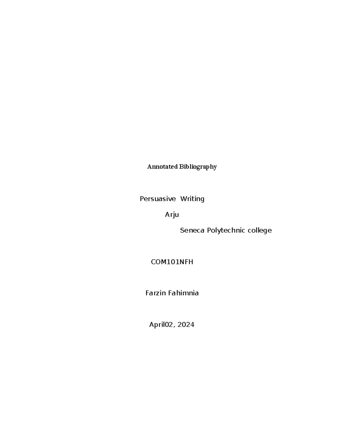Annotated Bibloigraphy - Annotated Bibliography Persuasive Writing Arju ...