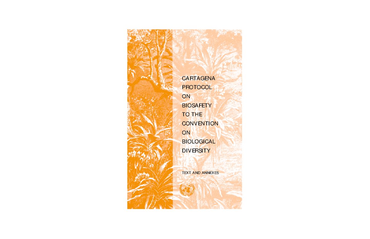 Cartagena protocol on biosafety to the convention on biological ...