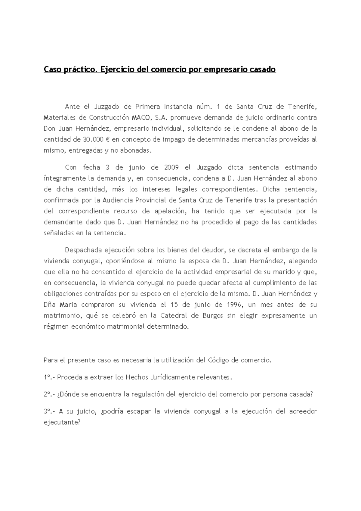 Caso pr ctico Ejercicio del comercio por persona casada - Caso práctico. Ejercicio del comercio ...