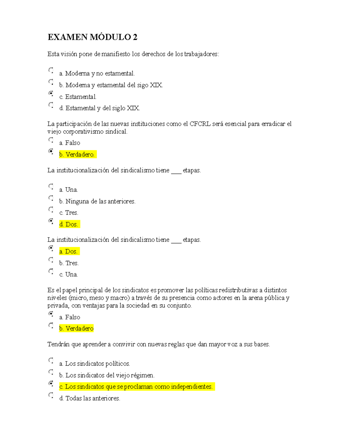 Examen Módulo 2 - EXAMEN MÓDULO 2 Esta visión pone de manifiesto los derechos de los ...