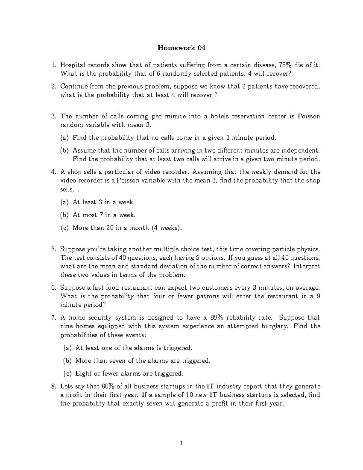 Chapter 4 Homework Solutions - Homework 04 Hospital records show that of patients suffering from ...