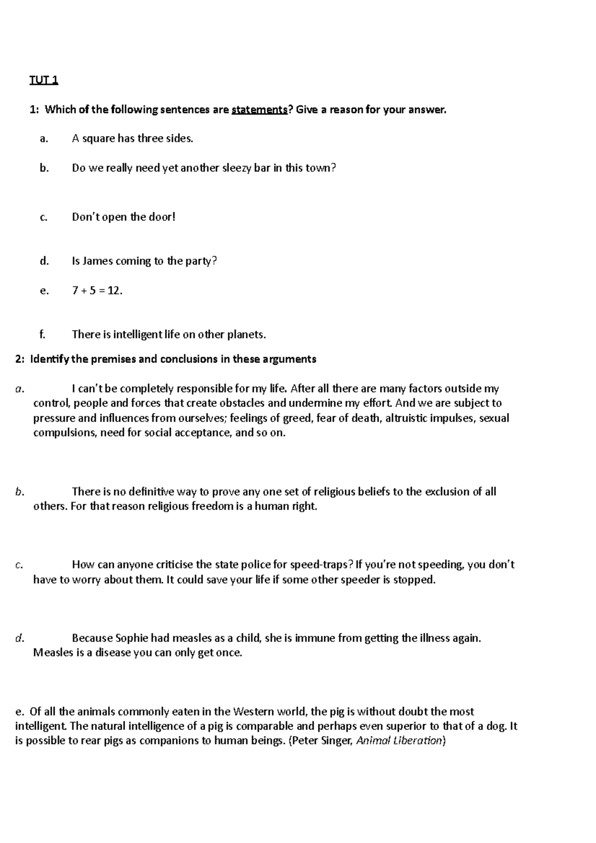CRITICAL THINKING TUTORIAL WORKSHEETS 2022 - TUT 1 1: Which of the following sentences are - Studocu