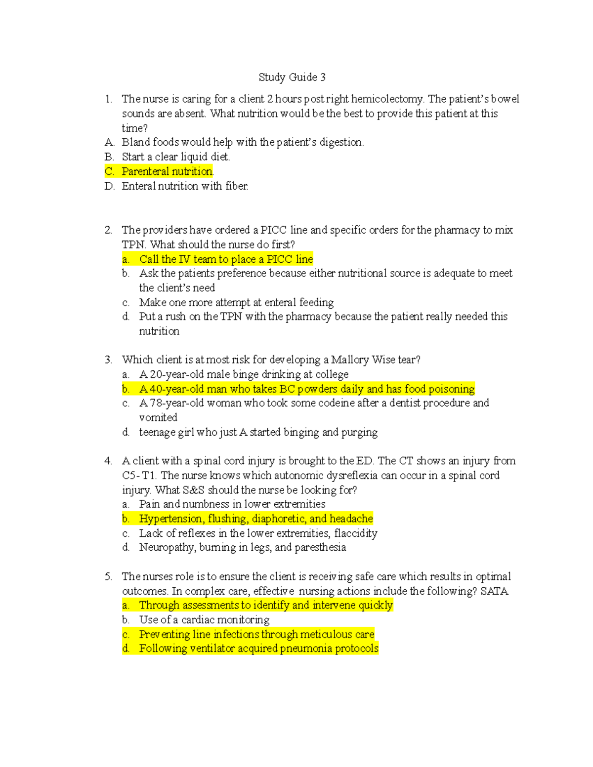 Complex exam 3 real in school - Study Guide 3 The nurse is caring for a ...