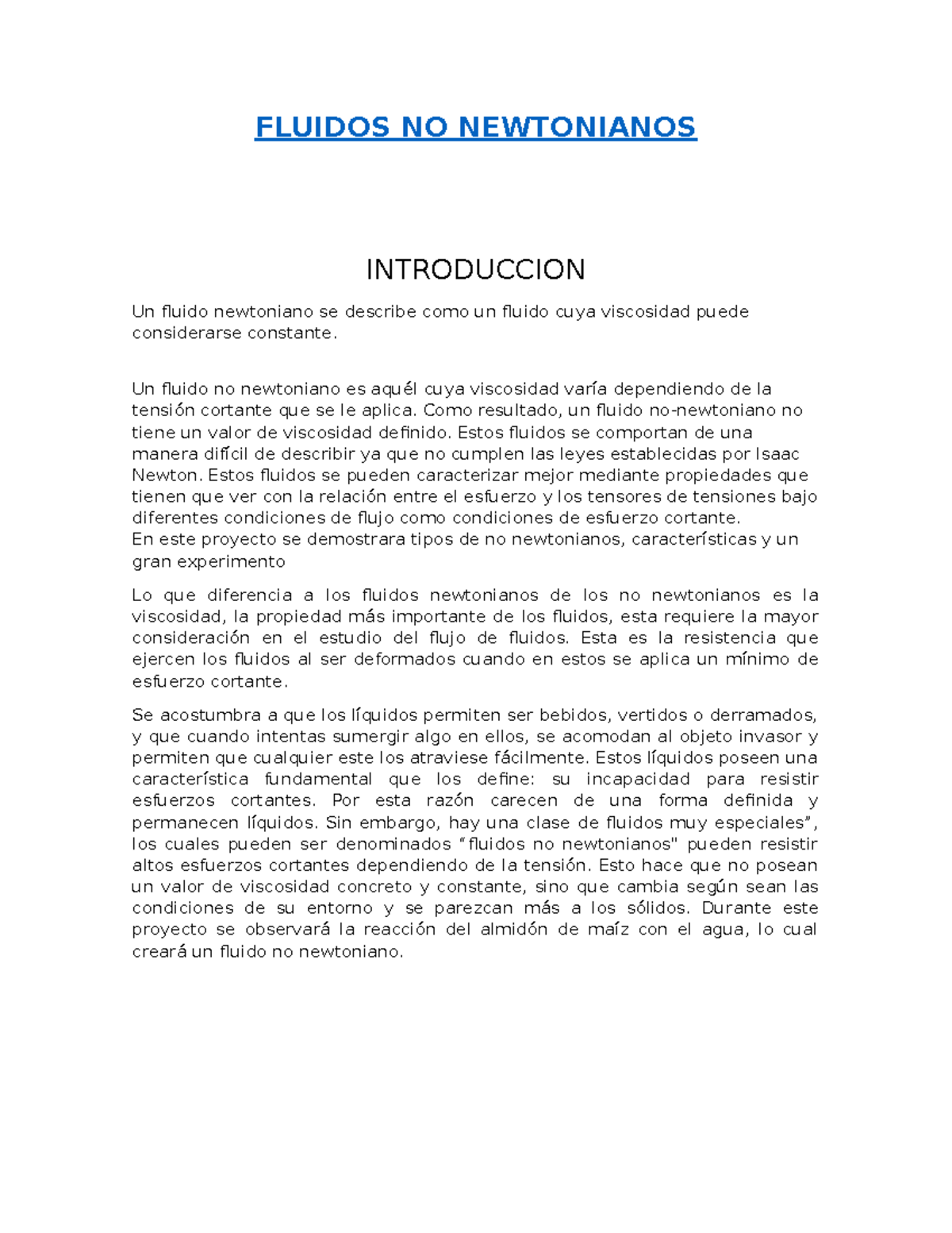 Fluidos NO Newtonianos Proyecto Semestral - FLUIDOS NO NEWTONIANOS INTRODUCCION Un luido ...