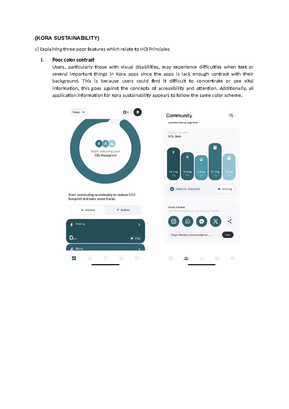 Bad Design & Suggestion - (KORA SUSTAINABILITY) c) Explaining three poor features which relate ...