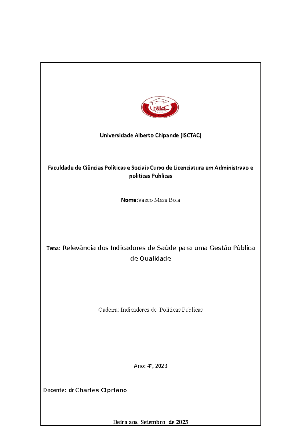 Chipande - trabalho - Universidade Alberto Chipande (ISCTAC) Faculdade ...