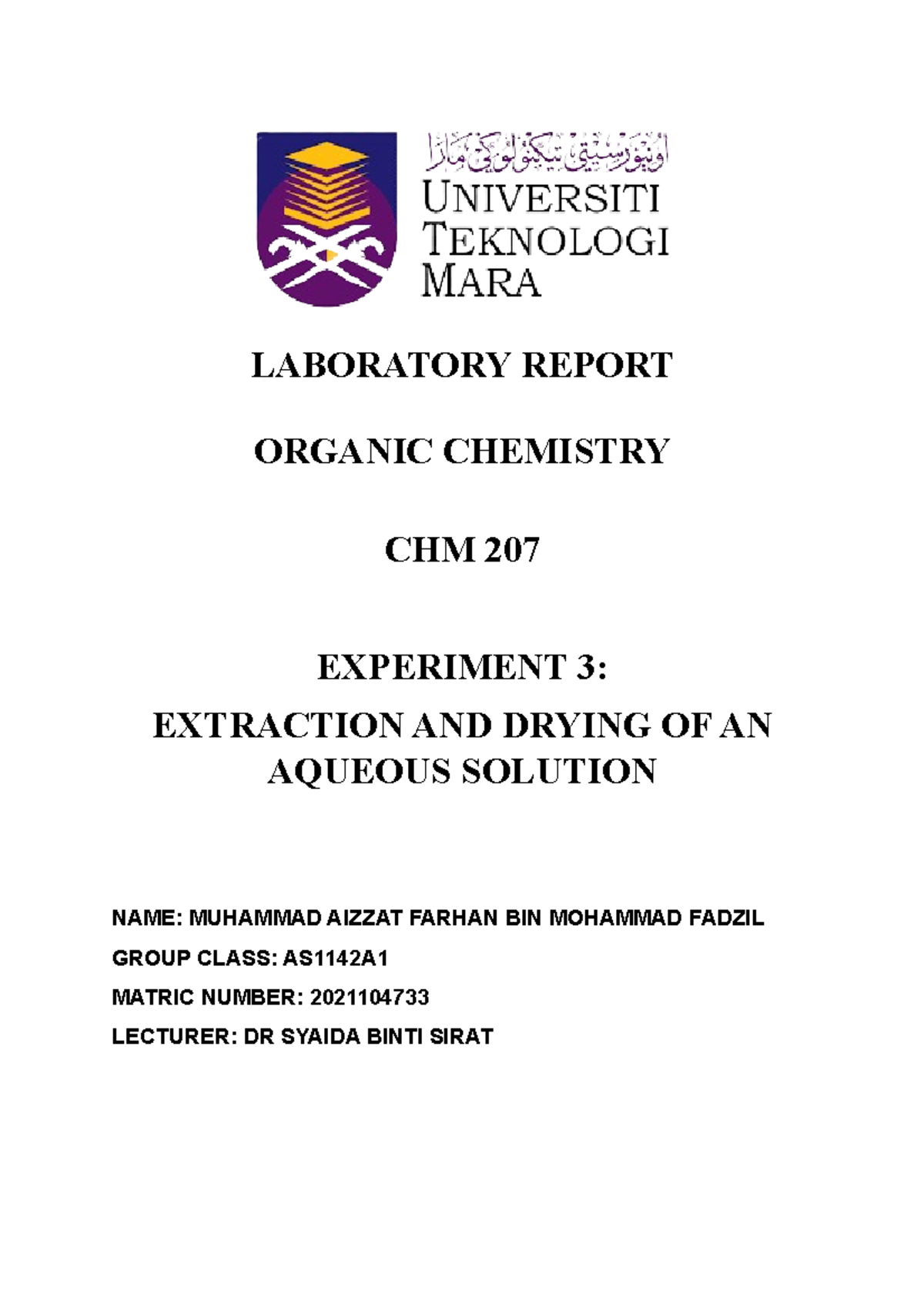 Laboratory Report 3_EXTRACTION AND DRYING OF AN AQUEOUS SOLUTION ...