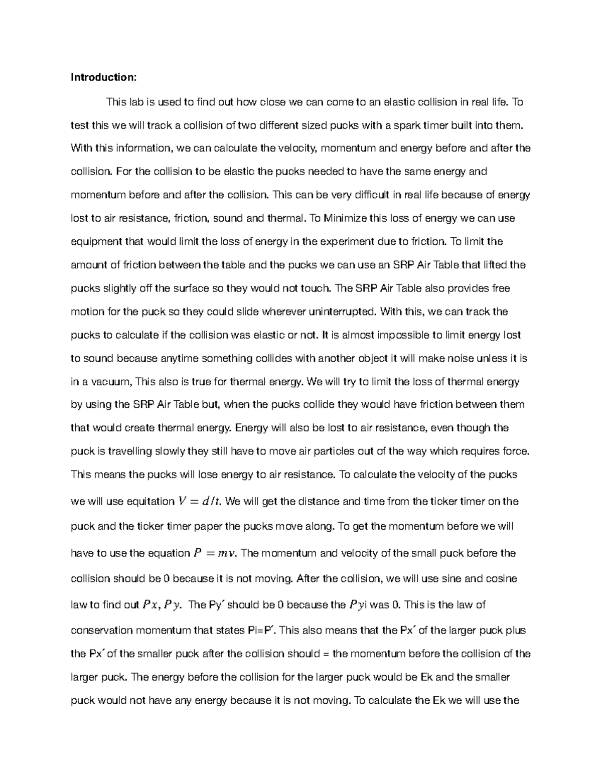 2D Collision Lab - 2d collsion lab - Introduction: This lab is used to find out how close we can ...