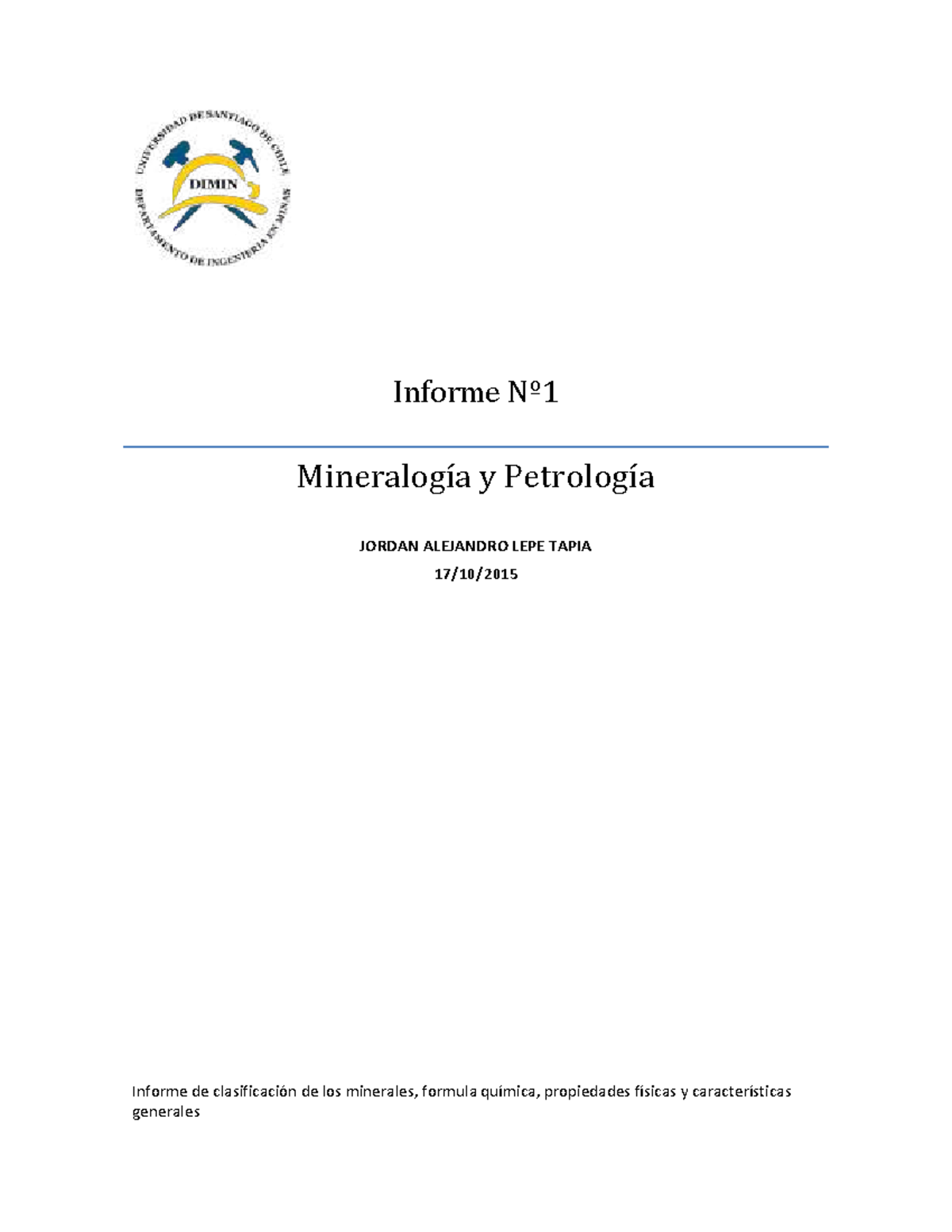 Informe Minerales - Informe Nº Mineralogía y Petrología JORDAN ...