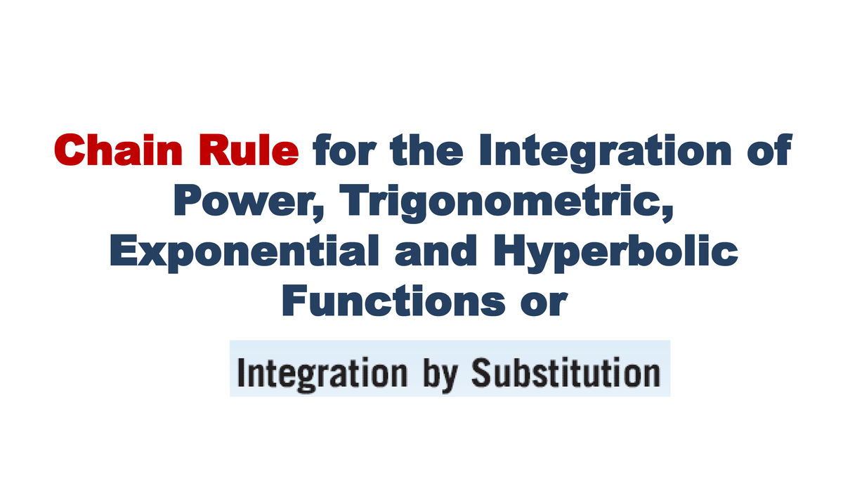 Chain Integration of power trigo hyperbolic and Exp functions leading ...