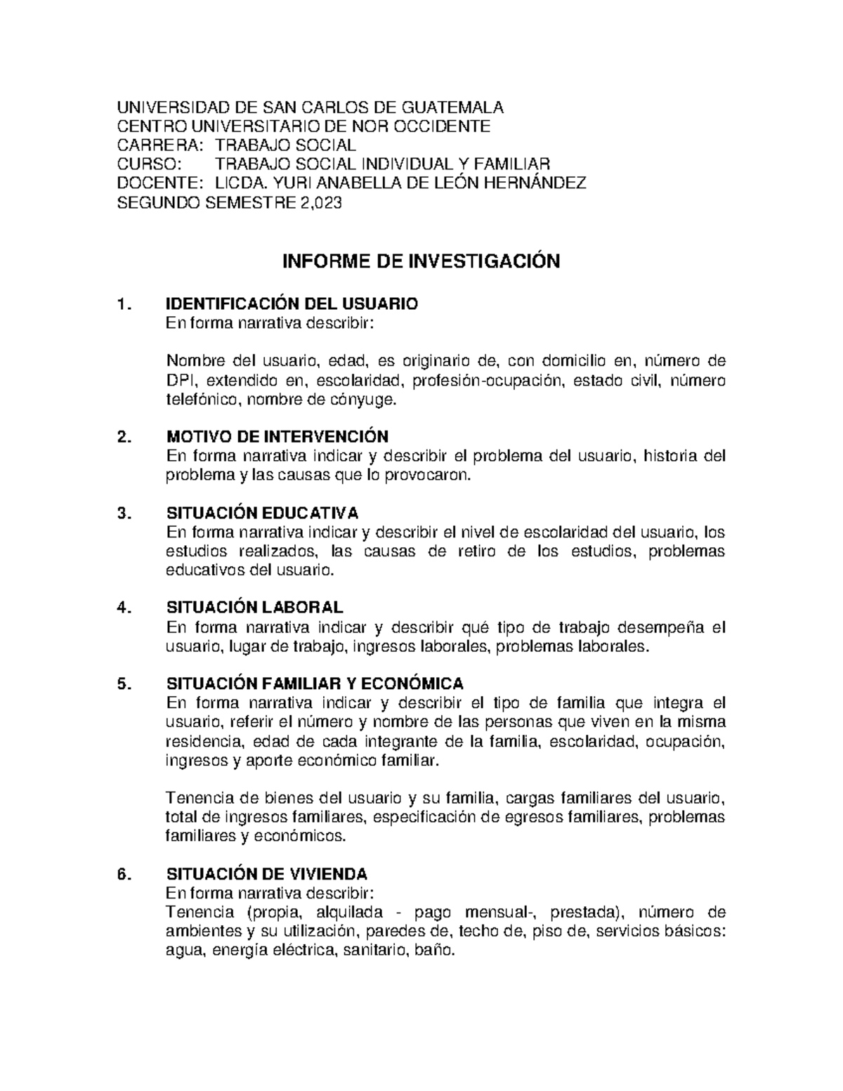 23 Informe DE Investigación - UNIVERSIDAD DE SAN CARLOS DE GUATEMALA ...