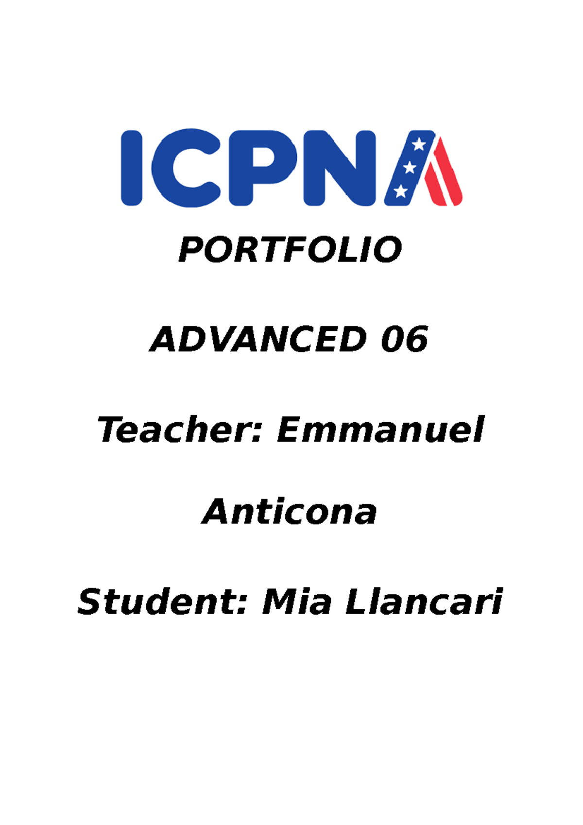 Portfolio AD6 - icpna - PORTFOLIO ADVANCED 06 Teacher: Emmanuel ...