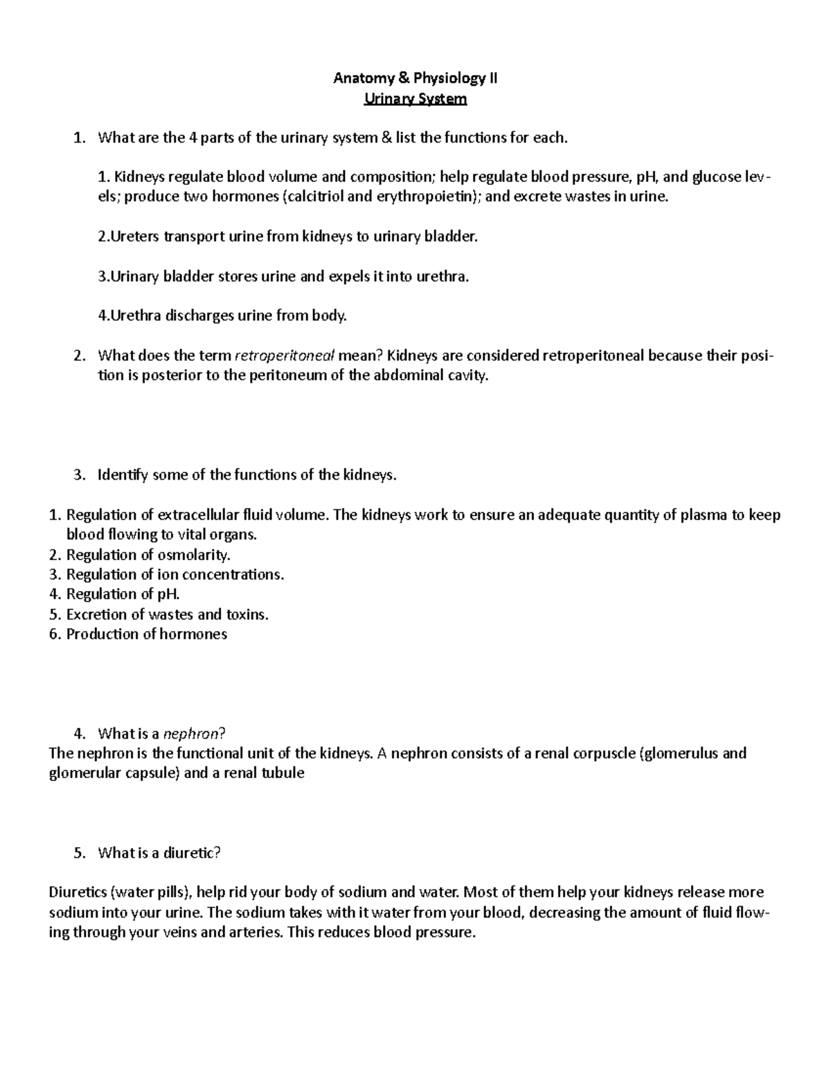 Lab Prep- Urinary - Anatomy & Physiology II Urinary System What are the ...