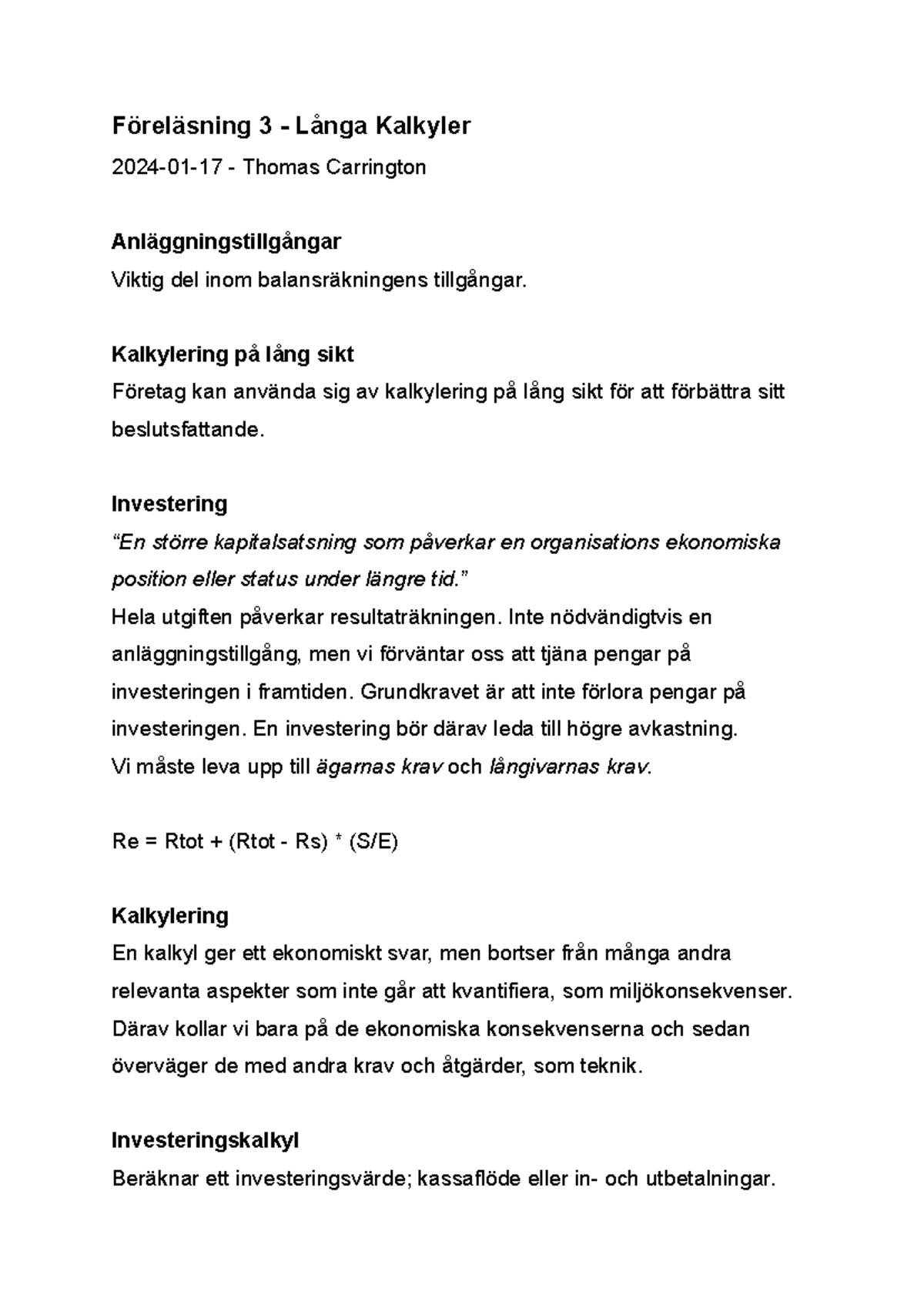 Föreläsning 3 - Långa Kalkyler - Föreläsning 3 - Långa Kalkyler 2024-01 ...