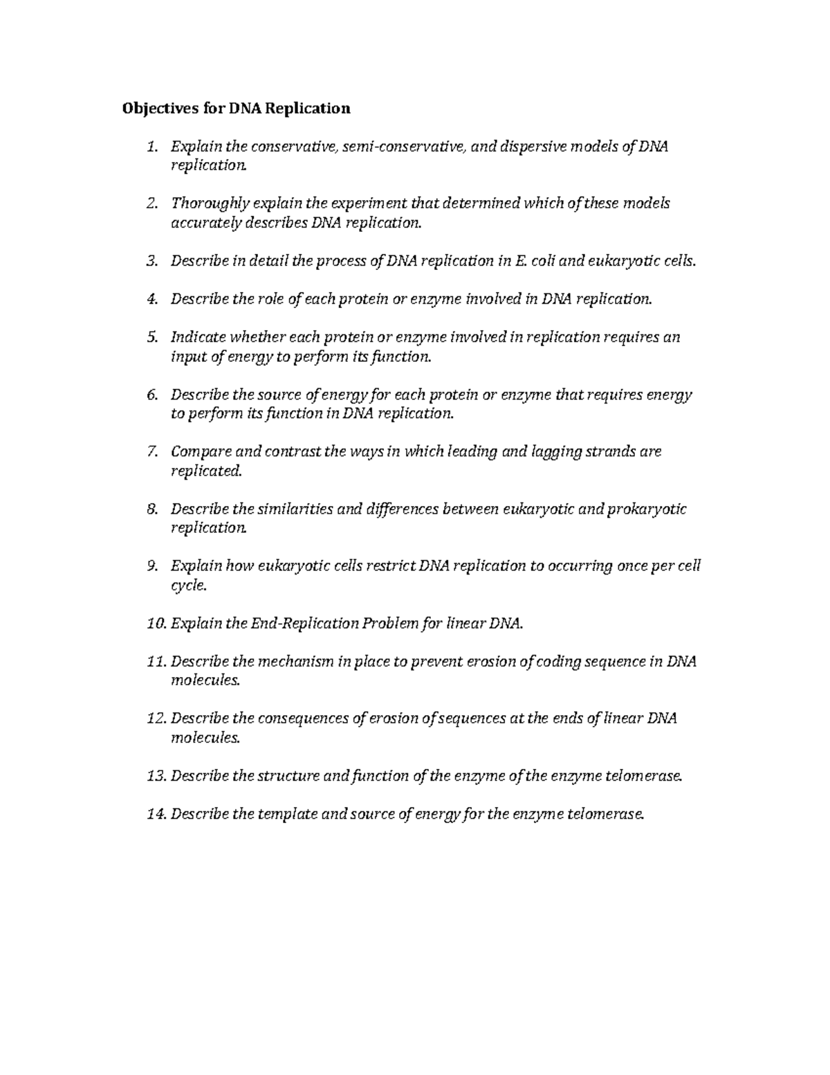 Objectives for DNA Replication - Explain the conservative, semi ...
