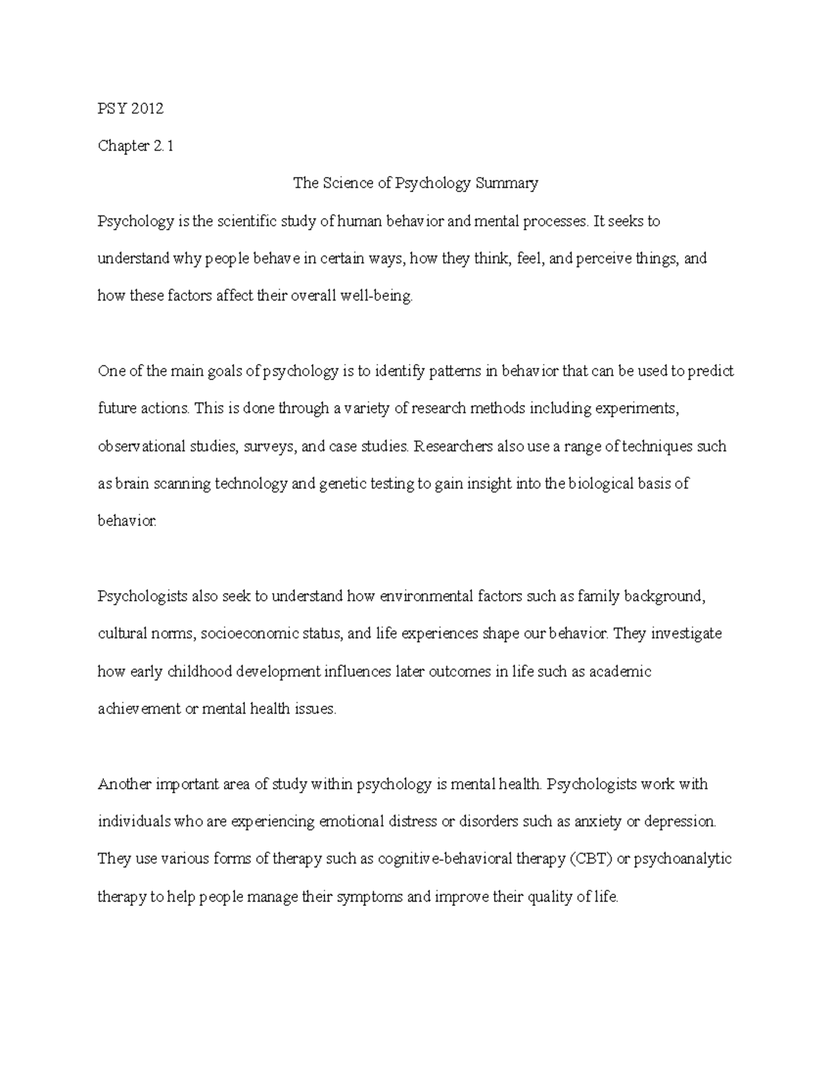 The Science of Psychology Summary - PSY 2012 Chapter 2. The Science of ...