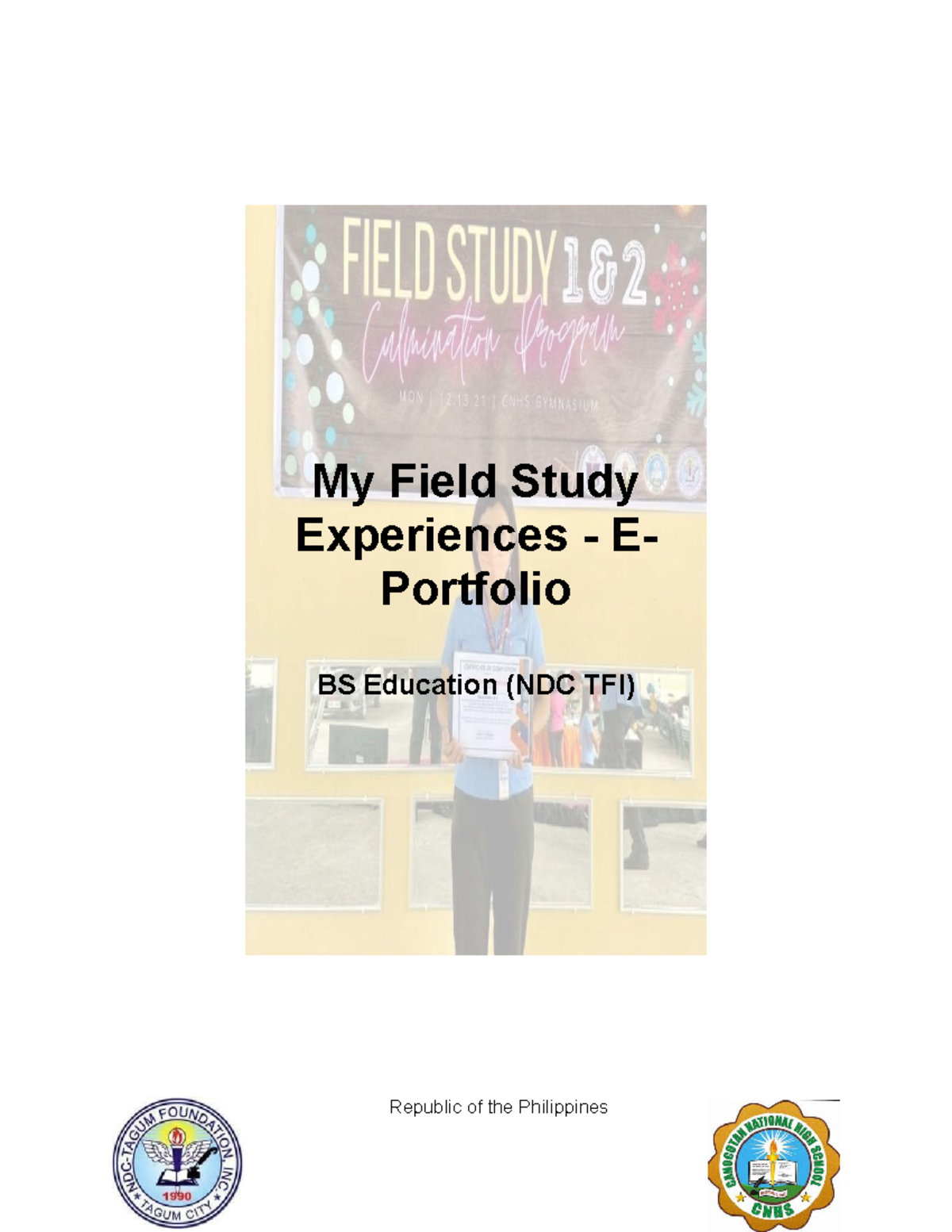 My Field Study Experiences - Josephine BS Education (NDC TFI ...