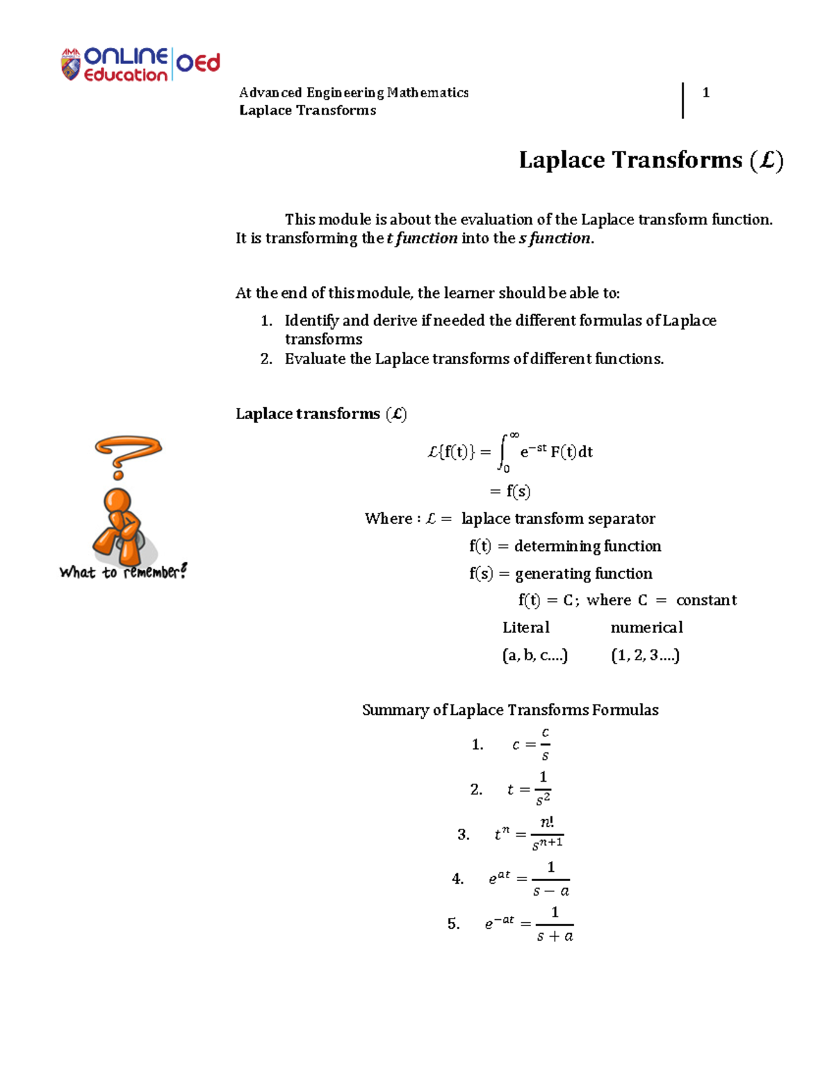 Week 6 - Laplace Transforms - Laplace Transforms Laplace Transforms (𝓛 ...