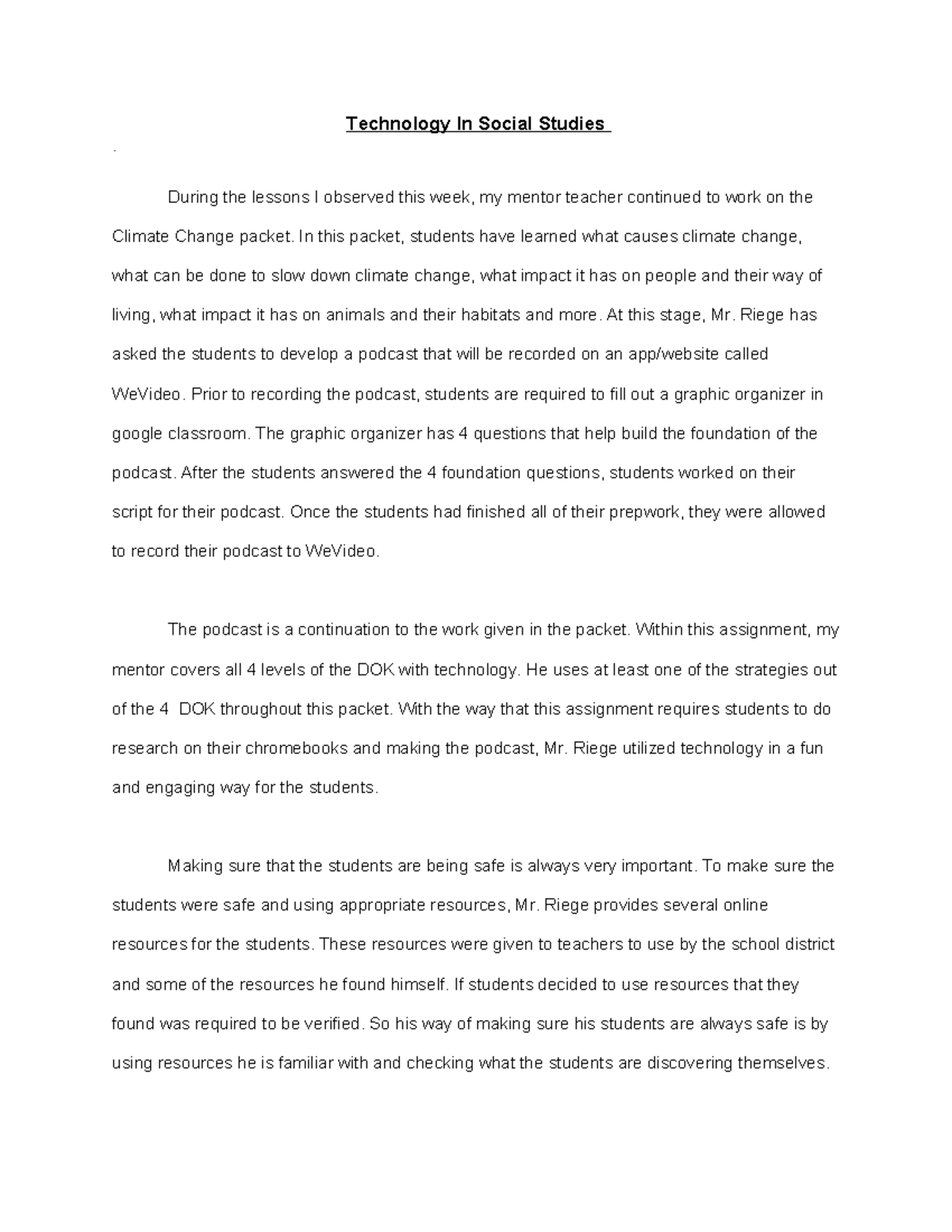 Technology In Social Studies - During the lessons I observed this week ...