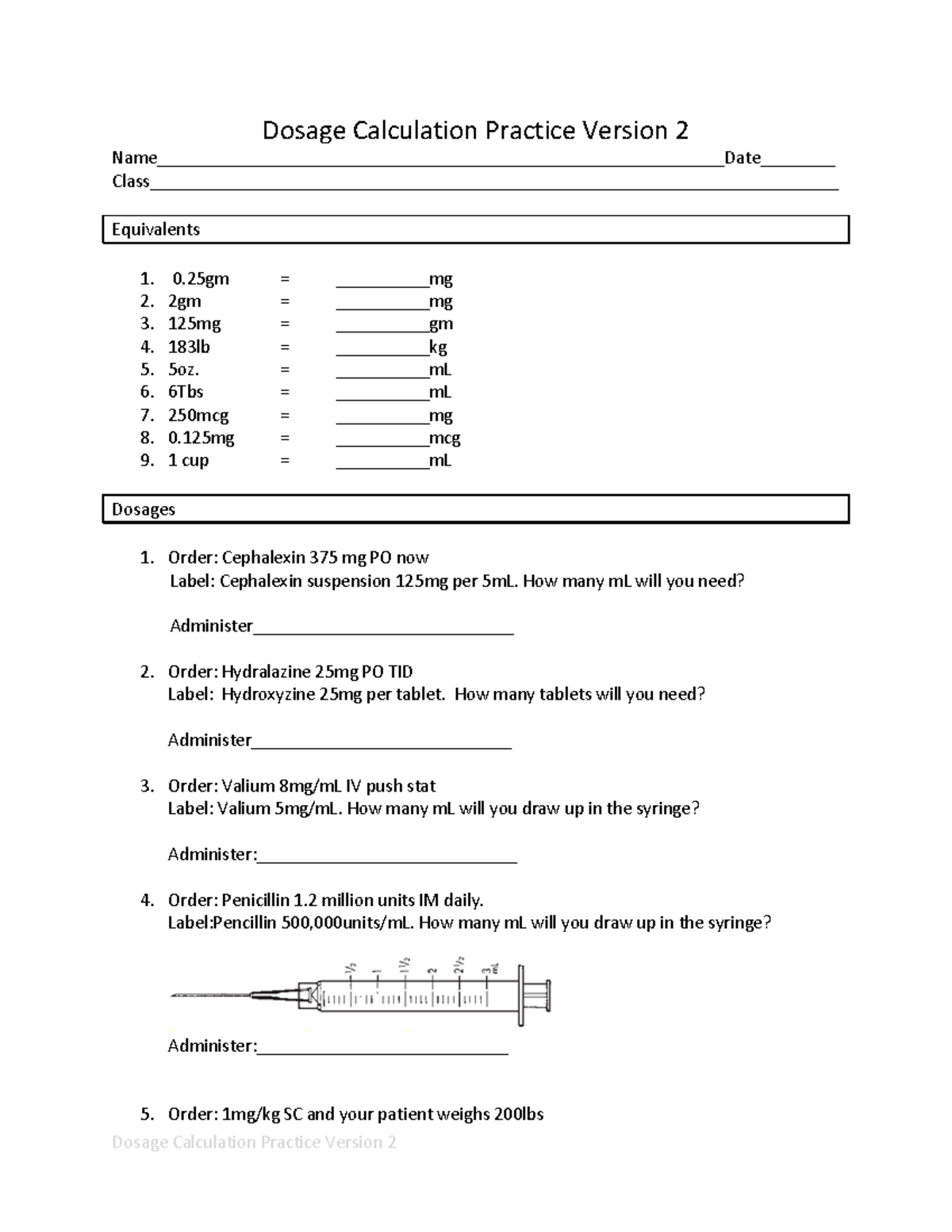 Dosage Calculation Practice Version 2 mL 6Tbs