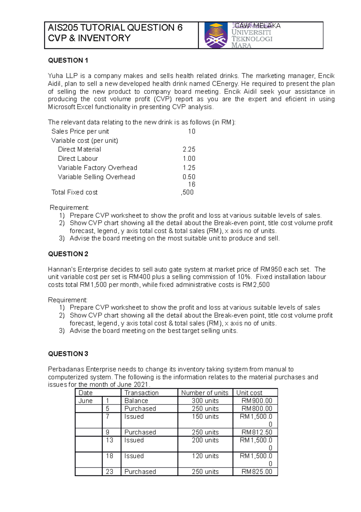 AIS205 TQ6 CVP INV Q - THIS IS AIS QUESITON - AIS205 TUTORIAL QUESTION 6 CVP & INVENTORY CAW ...