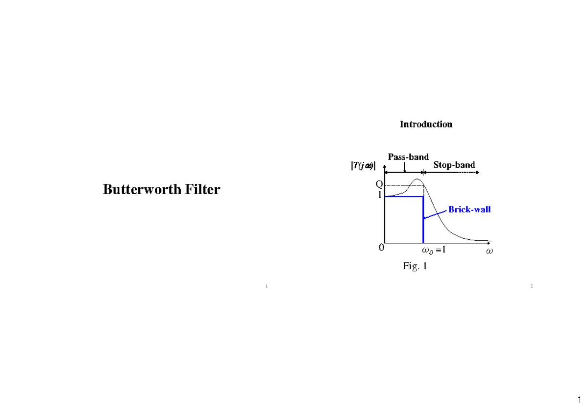 Lecture 9 Butterworth - Butterworth Filter 1 Introduction 2 | T(j ) | 0 ...