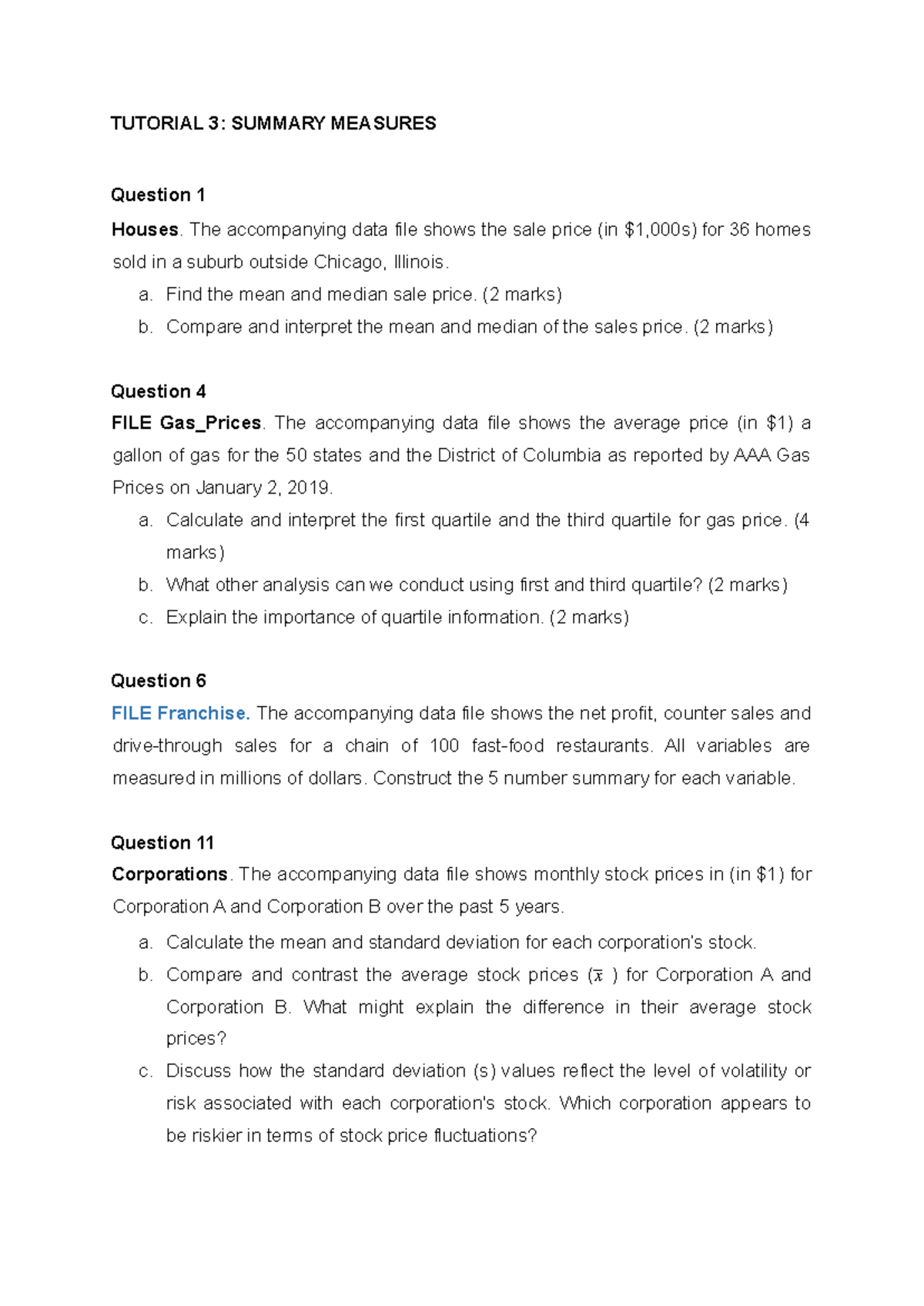 Tutorial 3 Questions Tut 3 Tutorial 3 Summary Measures Question 1 Houses The Accompanying