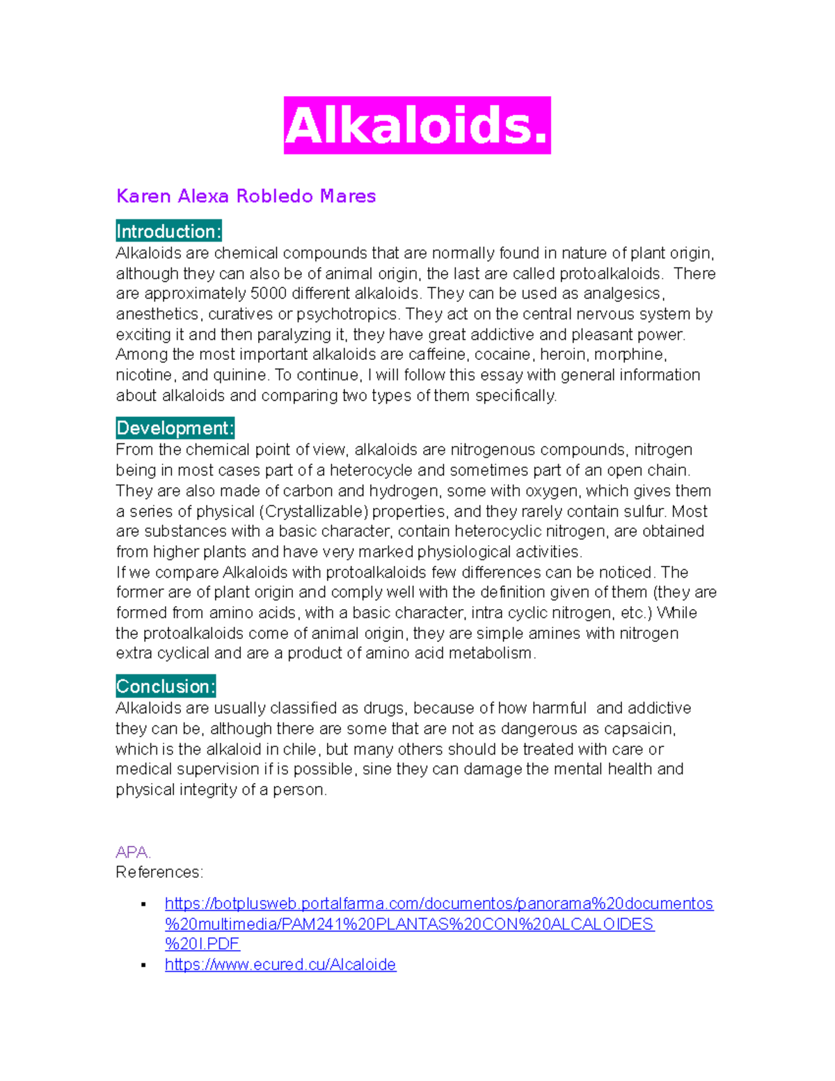 Alkaloids - Nota: 9 - Alkaloids. Karen Alexa Robledo Mares Introduction ...