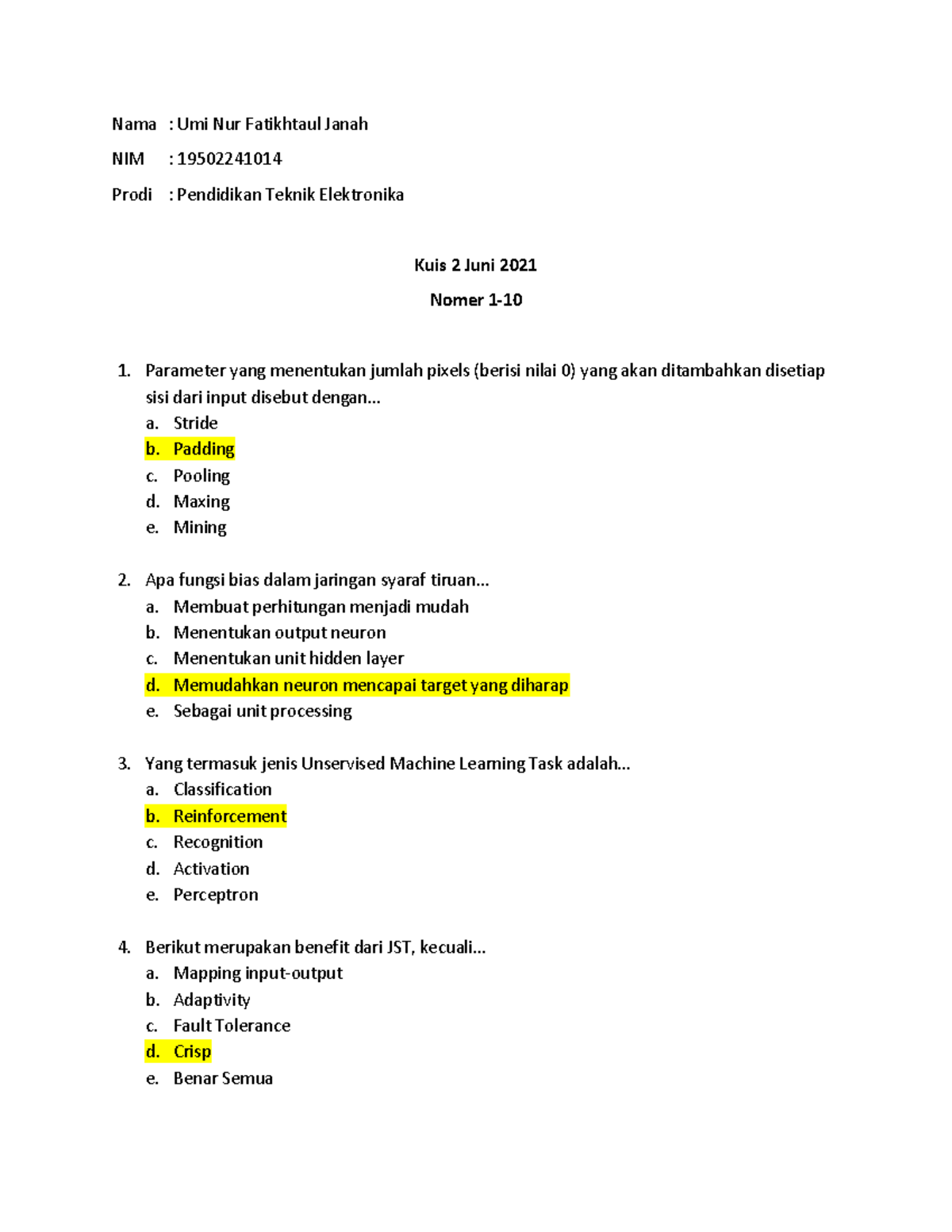 Kuiz 2 Juni nomer 1-10 - Nama : Umi Nur Fatikhtaul Janah NIM ...